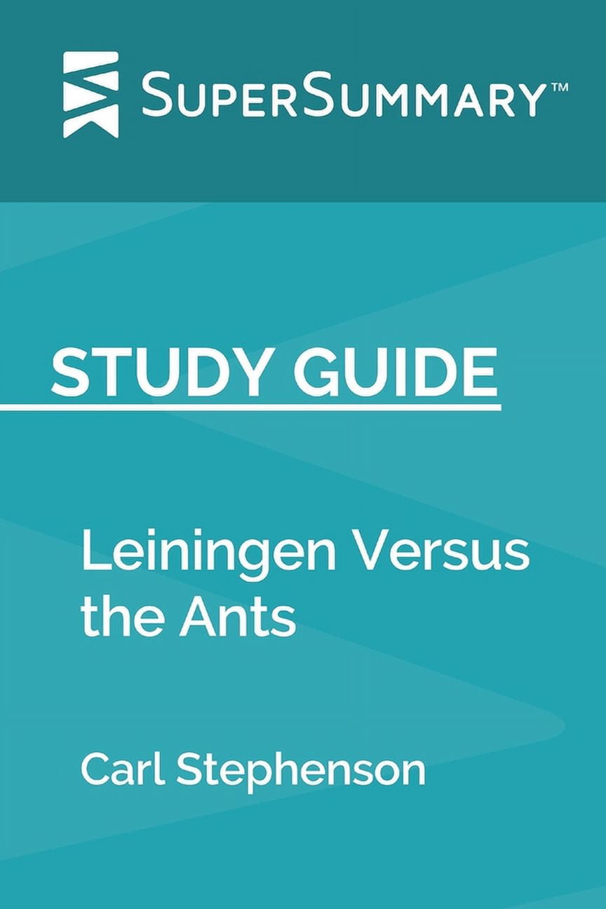Study Guide : Leiningen Versus the Ants by Carl Stephenson ...