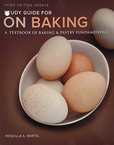 Pre-Owned Study Guide for on Baking: A Textbook of Baking and Pastry ...
