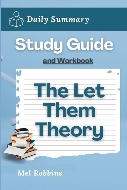 Study Guide and Workbook: The Let Them Theory by Mel Robbins (Daily ...