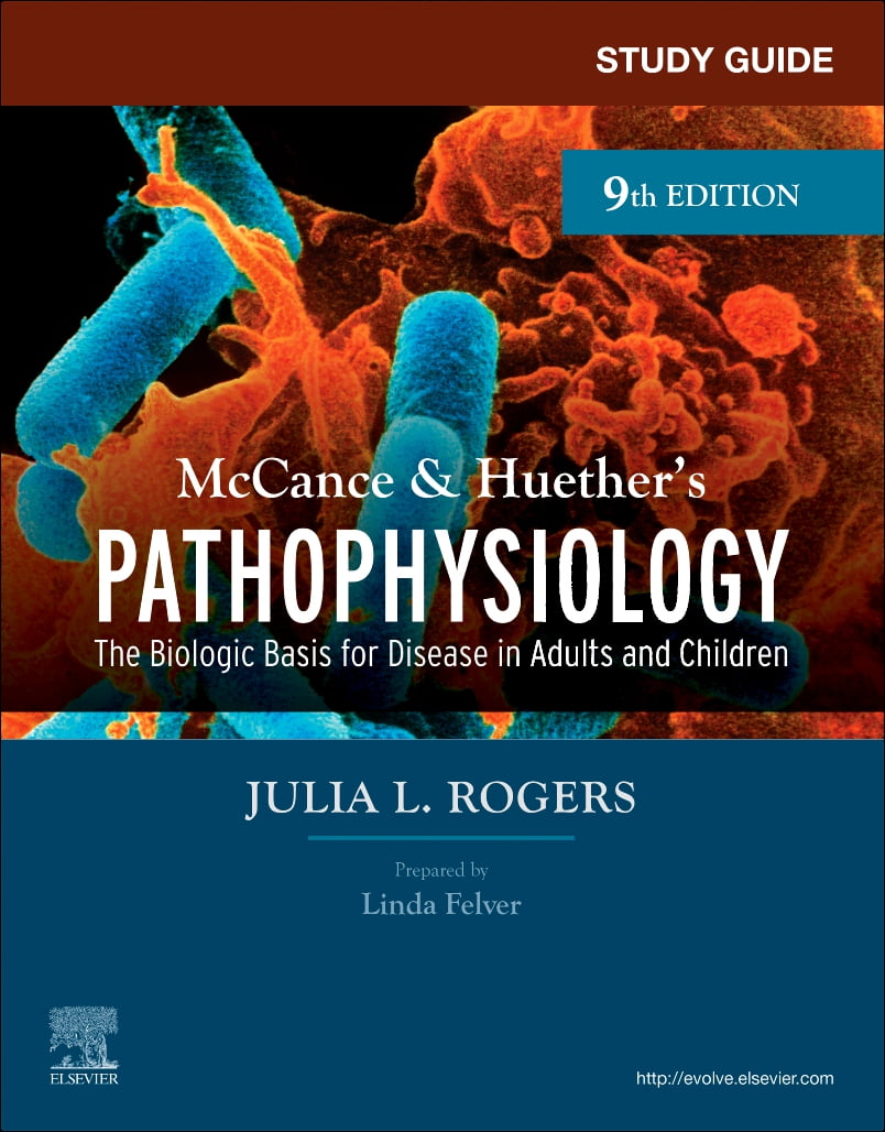 Elsevier, Study Guide for McCance & Huether‚Äôs Pathophysiology, 9th Ed ...