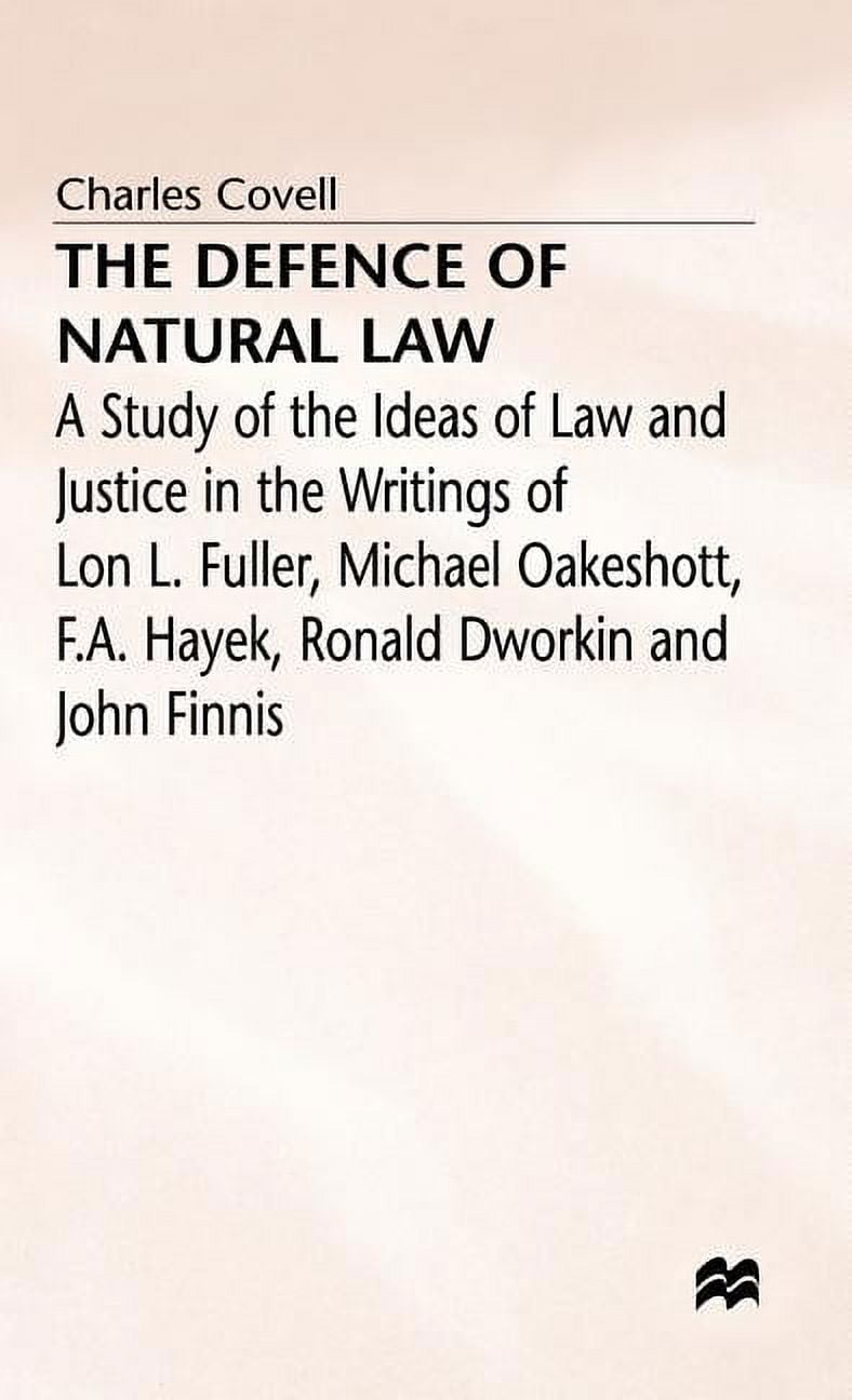 Study of the Ideas of Law and Justice in The Defence of Natural Law: A ...