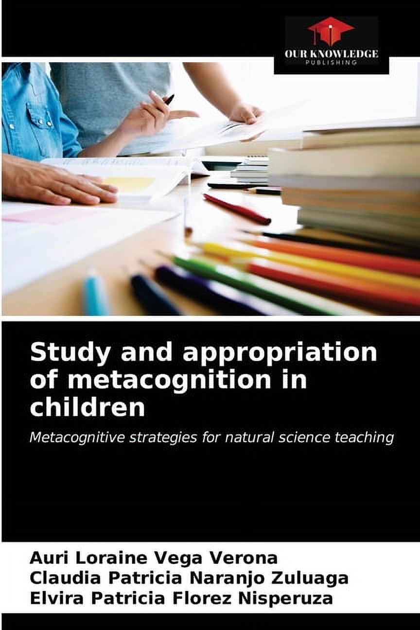 Study and appropriation of metacognition in children (Paperback ...