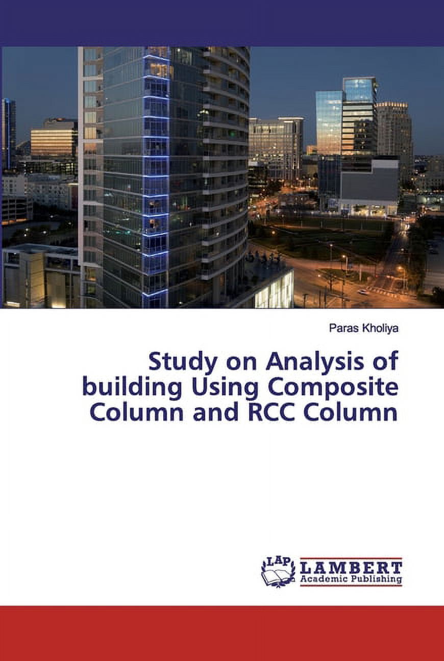 Study on Analysis of building Using Composite Column and RCC Column ...