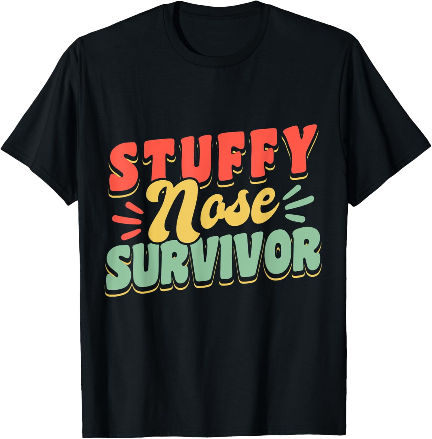 Stuffy Nose Survivor Hay Fever Rhinitis T-Shirt men and women can wear ...