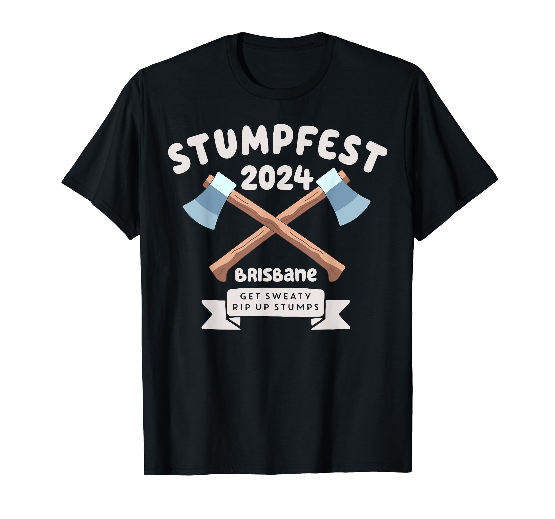 Stumpfest 2024 Brisbane Get Sweaty T-Shirt - Walmart.com