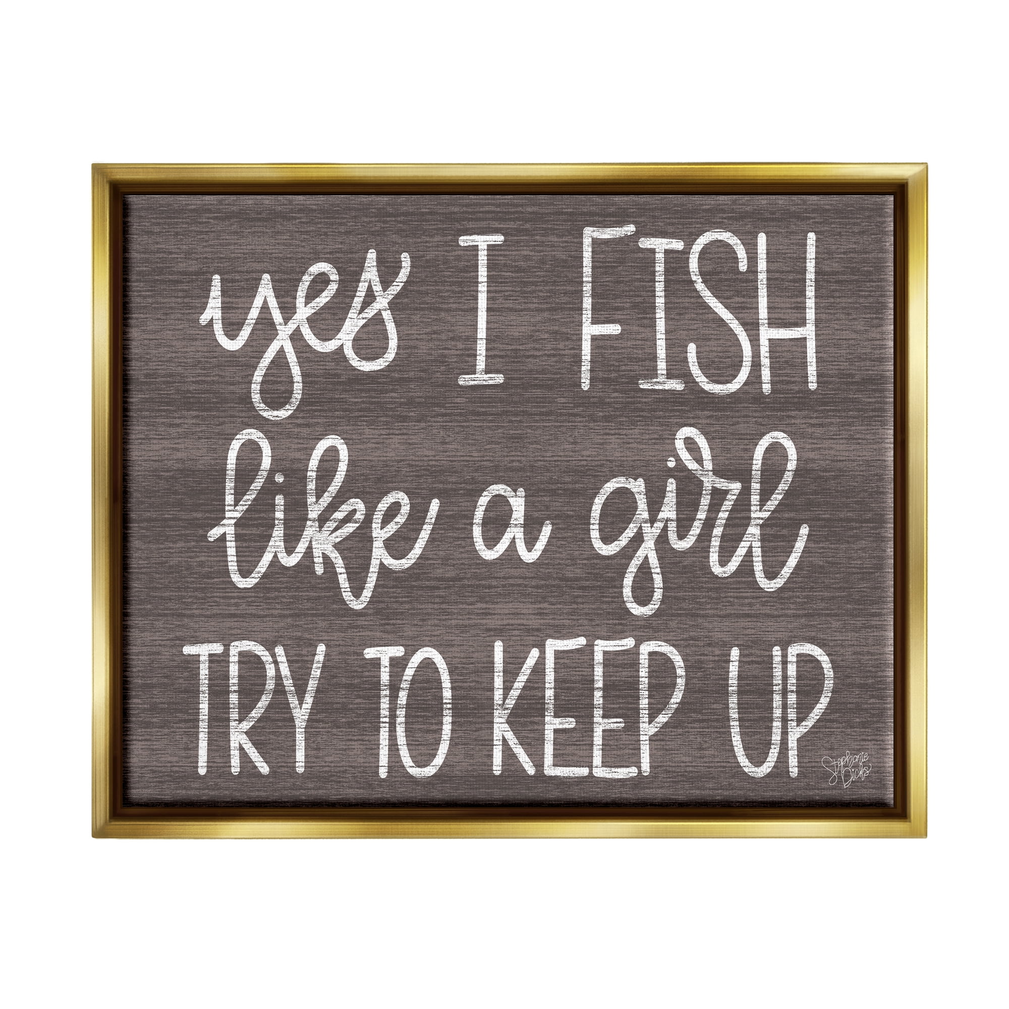 Stupell Fish Like A Girl Summer Cabin Sign Inspirational Painting Gold ...