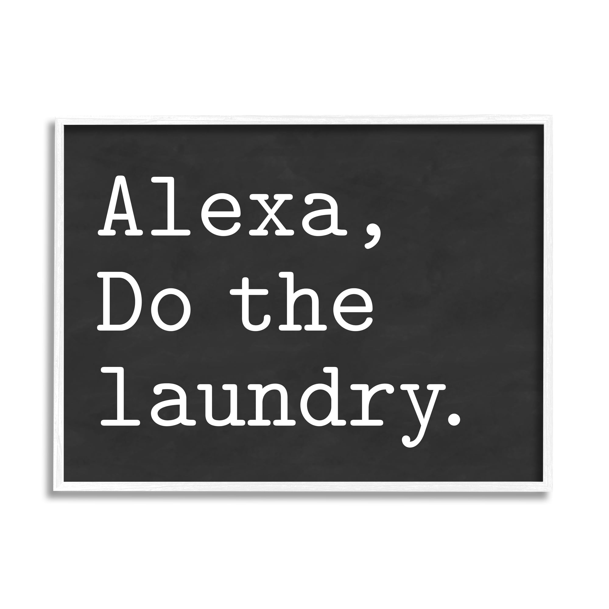 Stupell Industries Alexa, Do the Laundry Phrase Modern Minimal ...