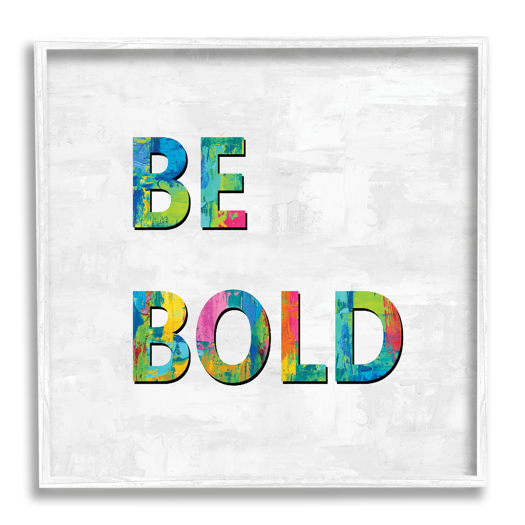 Stupell Industries Be Bold Sentiment Abstract Rainbow Typography Blue Green, 24 x 24, Designed ...