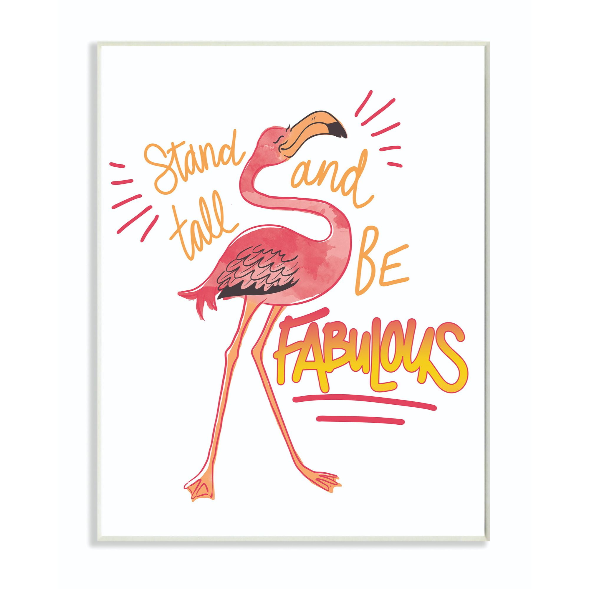 Stupell Industries Be Fabulous Flamingo Pink Wall Plaque MDF Wood ...