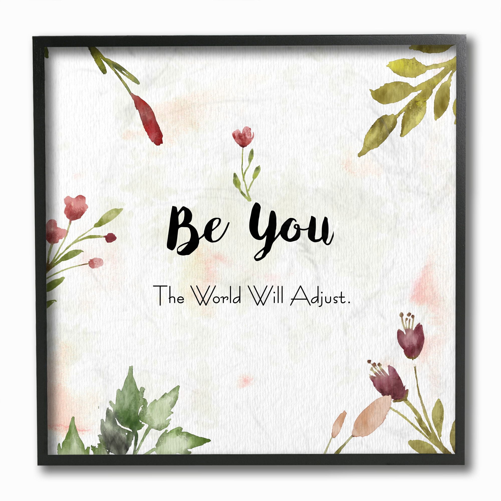 Stupell Industries Be You Flower Green Red Watercolor Inspirational ...