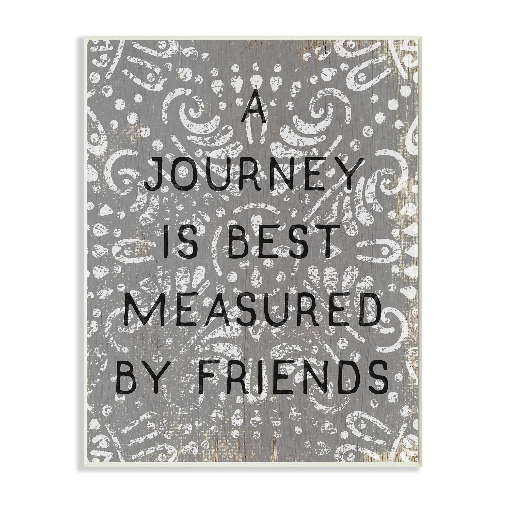 Stupell Industries Best Measured by Friends Phrase Distressed Boho ...