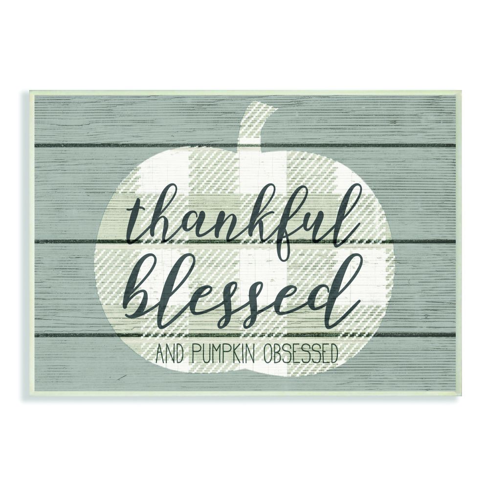 Stupell Industries Blessed And Pumpkin Obsessed Funny Seasonal Autumn ...