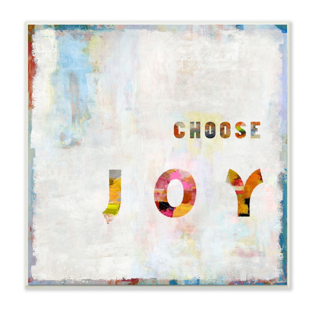 Stupell Industries Choose Joy Phrase with Colorful Brush Strokes ...