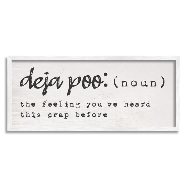 Stupell Industries Deja Poo Bathroom Definition Heard This Before, 30 x ...