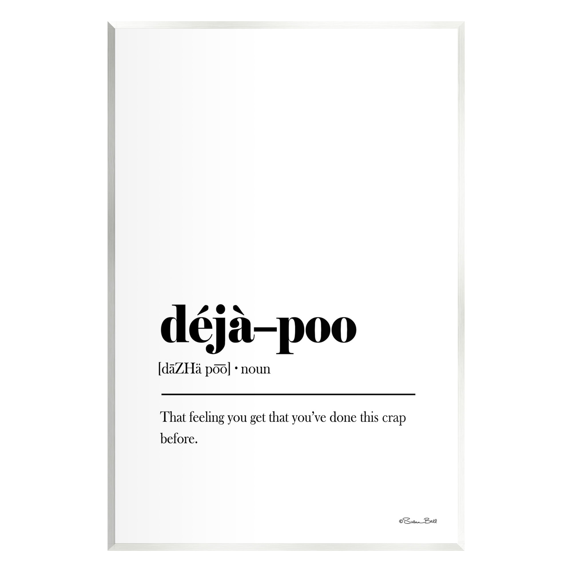 Stupell Industries Deja-Poo Definition Typography Painting Unframed Art ...