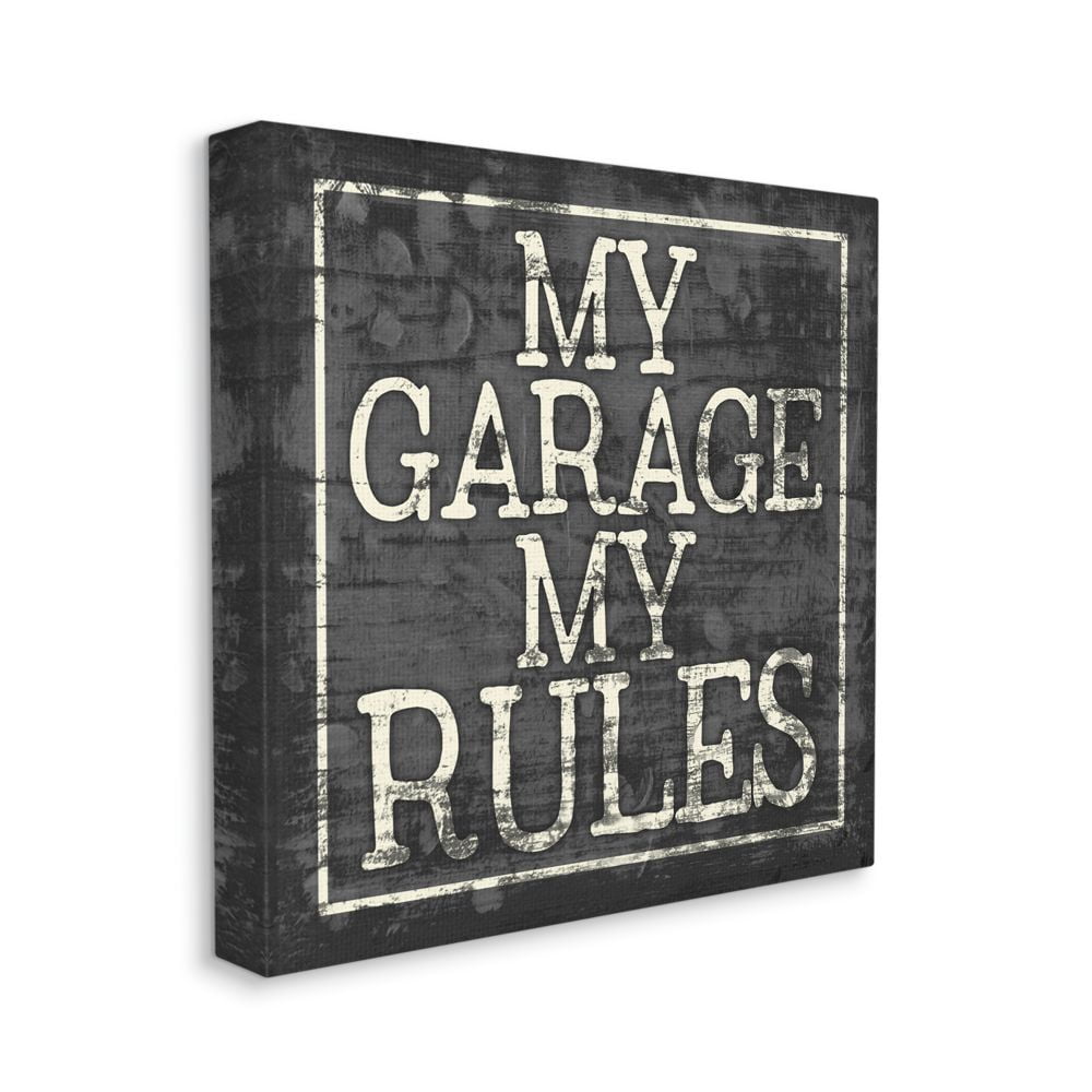 Stupell Industries Distressed 'My Garage My Rules' Phrase Black White ...
