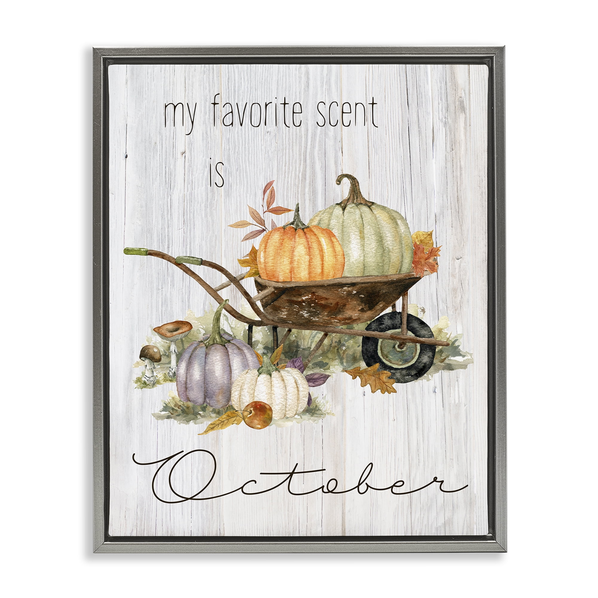Stupell Industries Favorite Scent is October Holiday Painting Gray ...