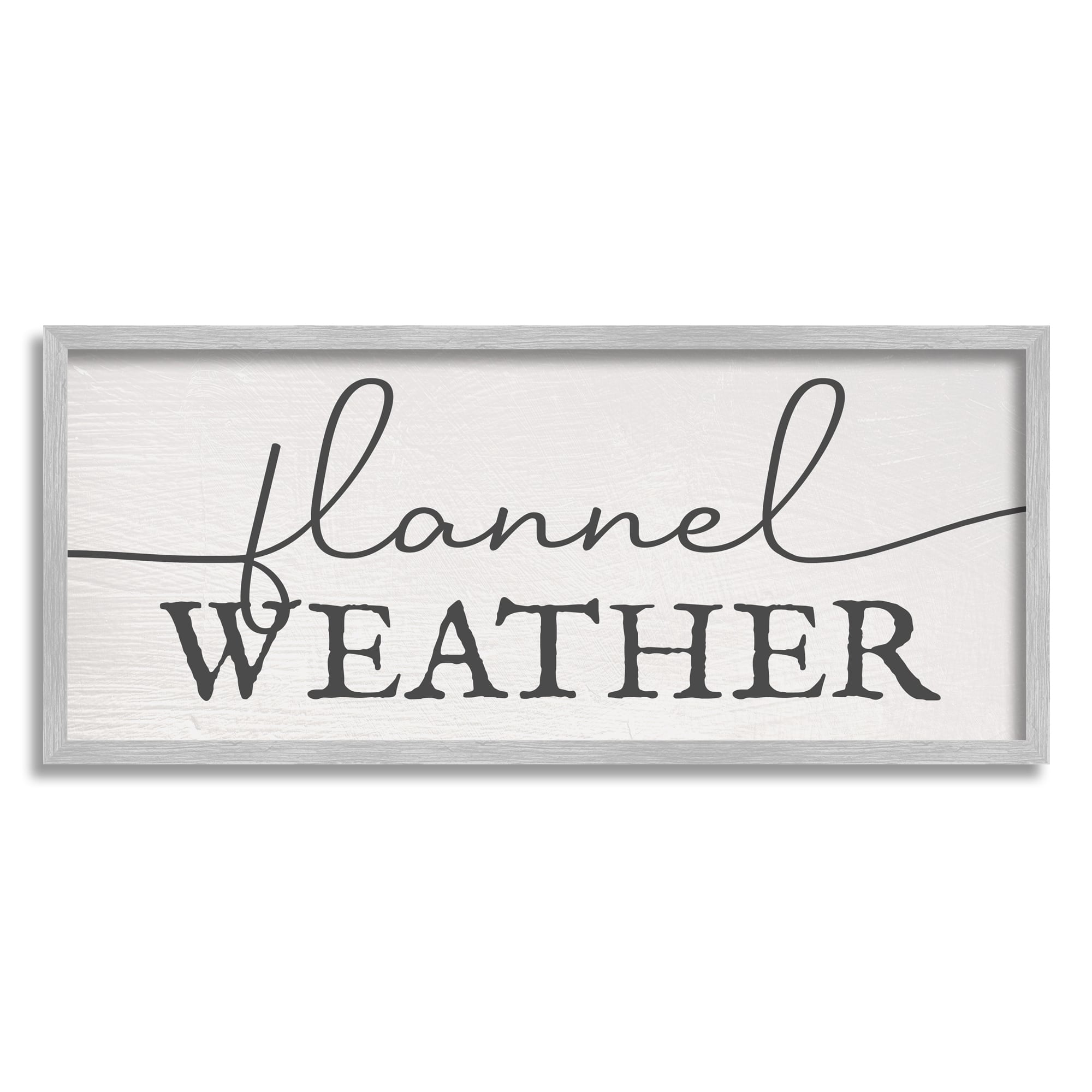 Stupell Industries Flannel Weather Phrase Minimal Text Black Off-White ...