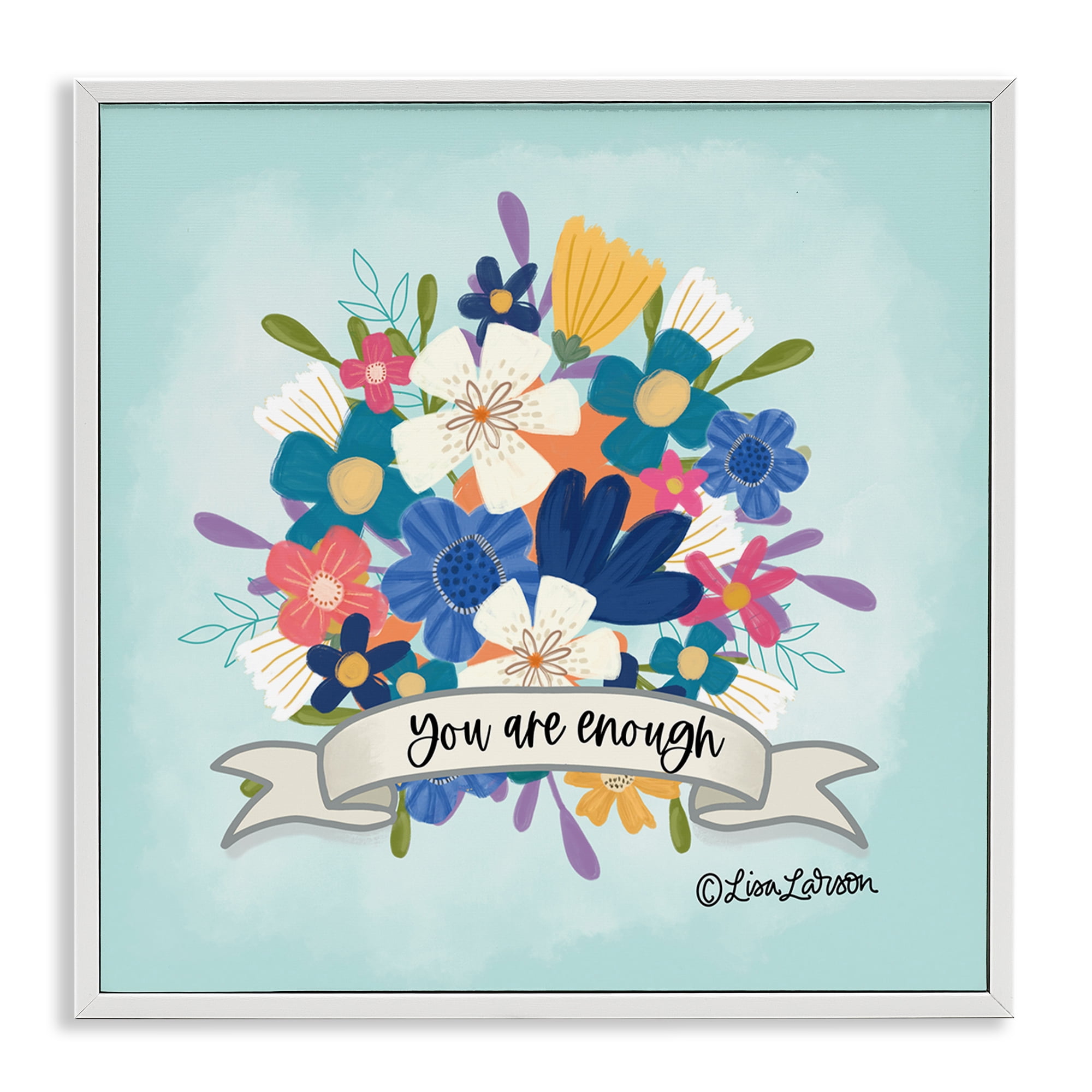 Stupell Industries Floral You Are Enough Plants & Flowers Painting ...