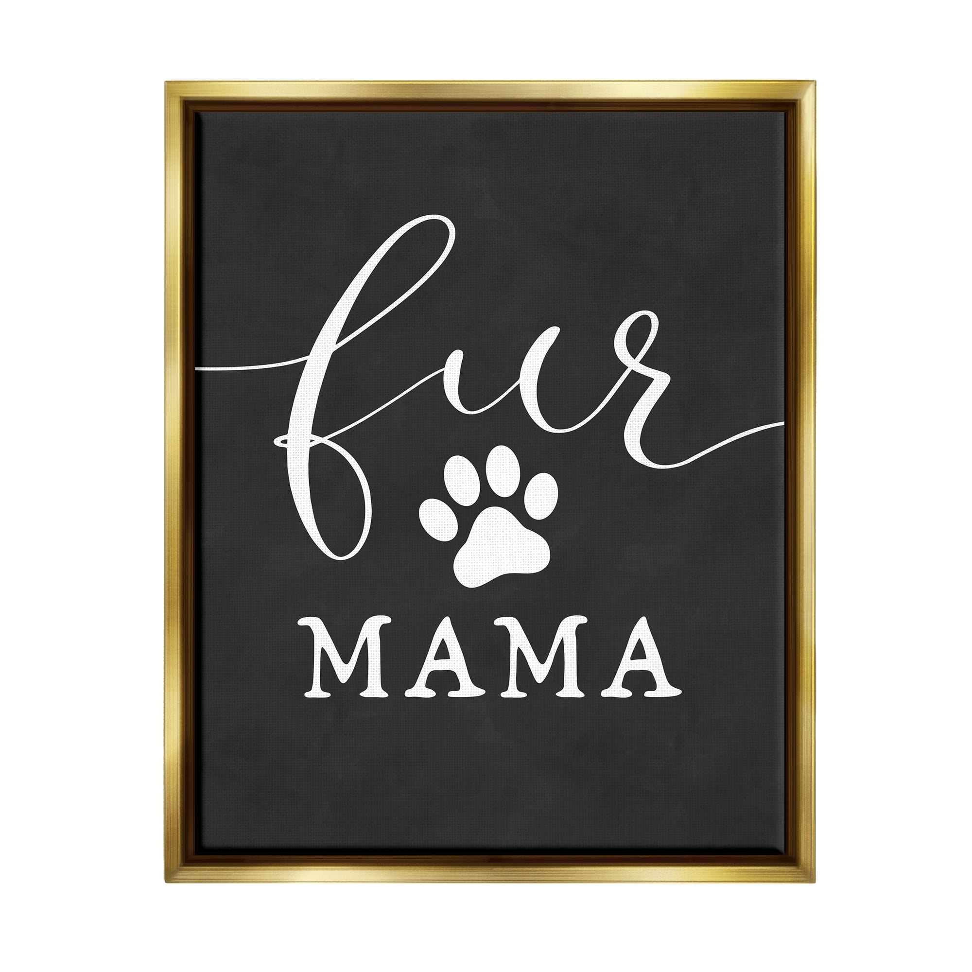 Stupell Industries Fur Mama Animal Mom Paw Print Symbol Graphic Art ...