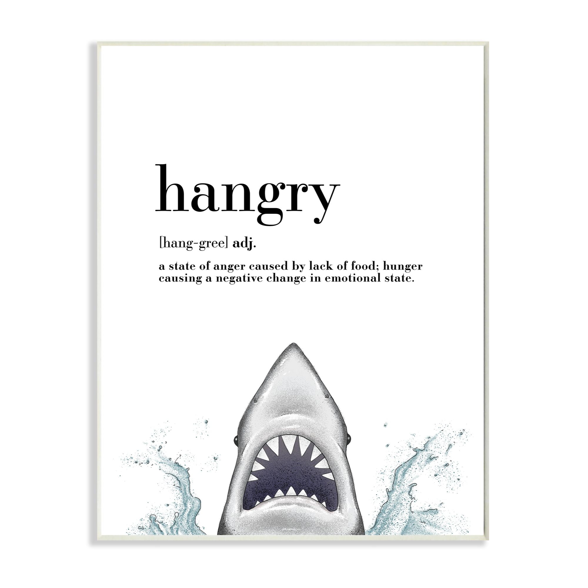 Stupell Industries Hangry Definition Shark Animal Drawing Word Design ...