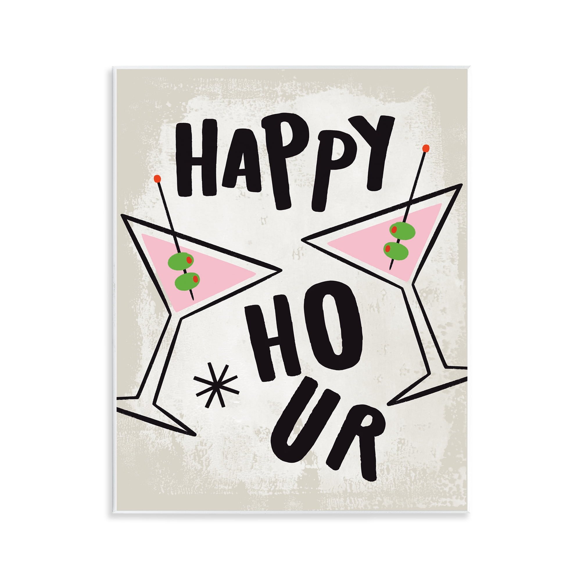 Stupell Industries Happy Hour Martinis Quotes and Sayings Painting ...