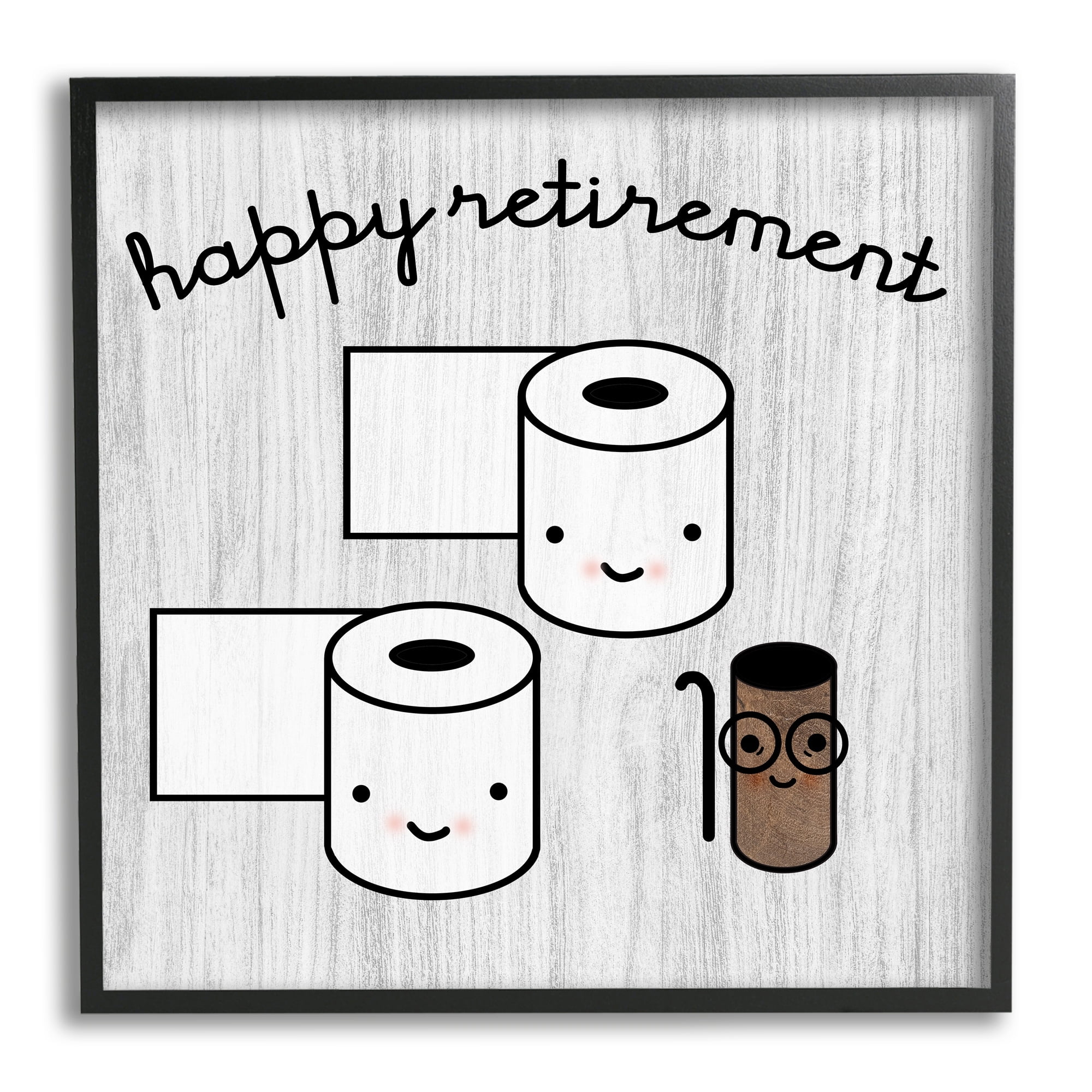 Stupell Happy Retirement Witty Toilet Paper Framed Art Print - Walmart.com