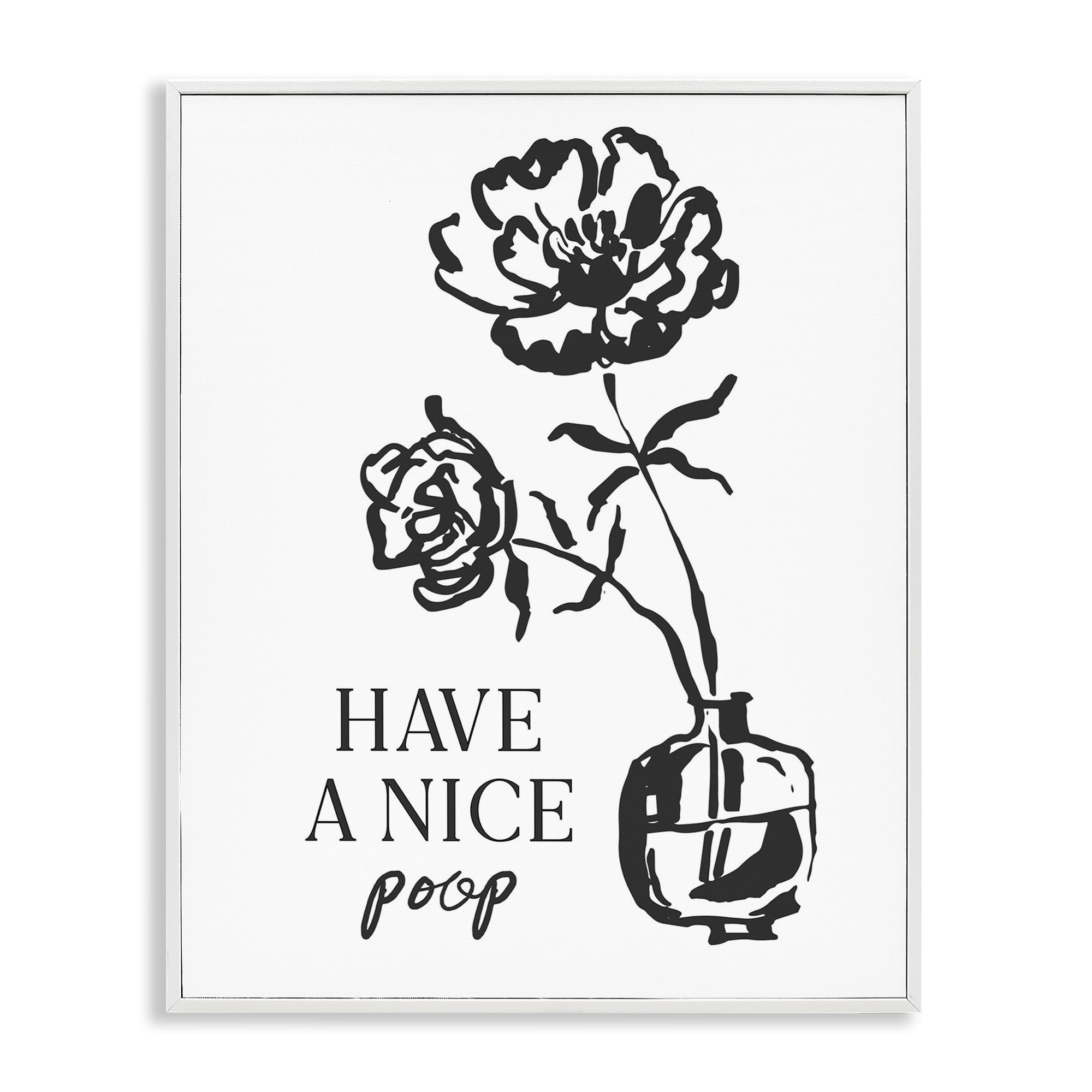 Stupell Industries Have A Nice Poop White Framed Giclee Art, design by ...