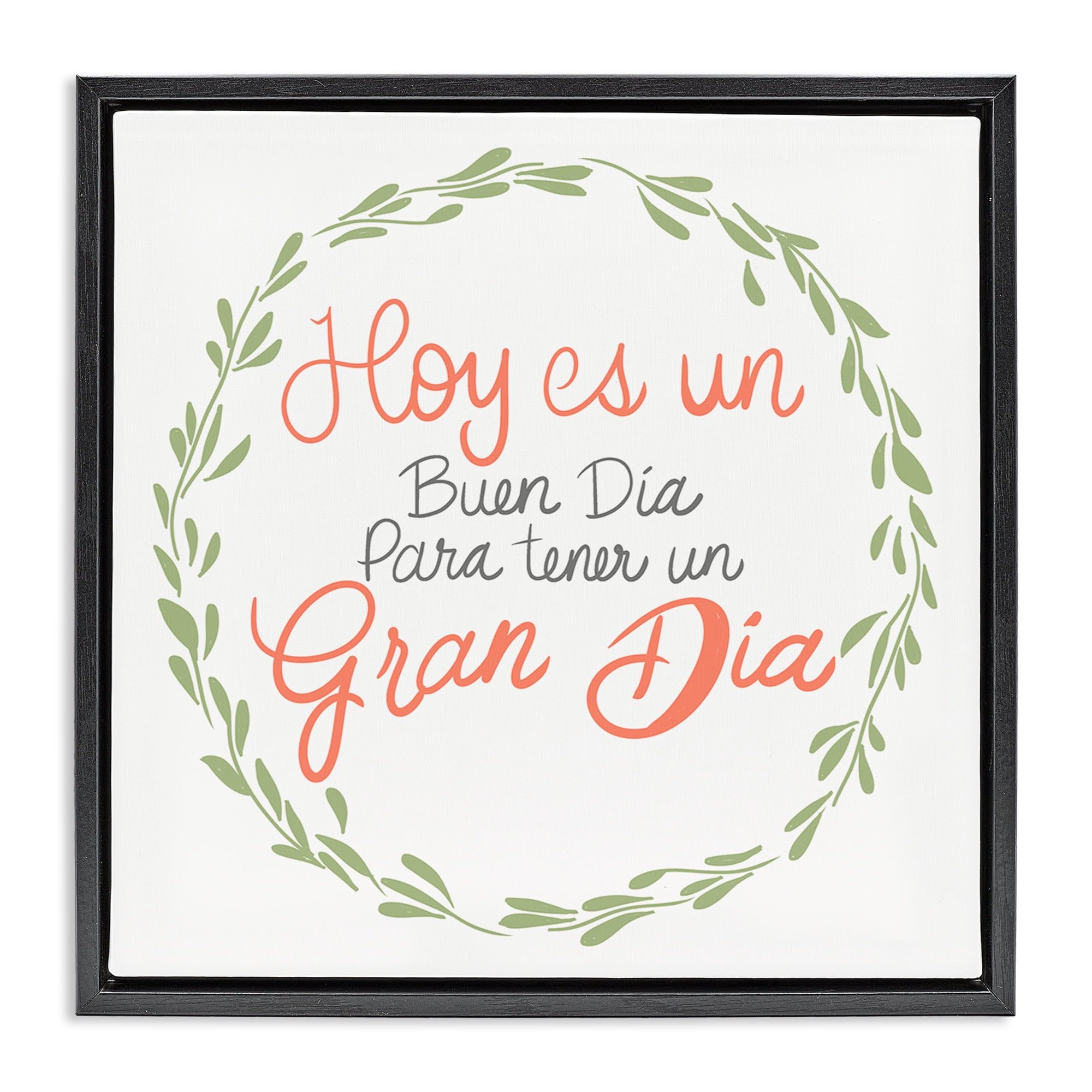 Stupell Industries Hoy es un Buen Día Inspirational Quotes & Sayings ...
