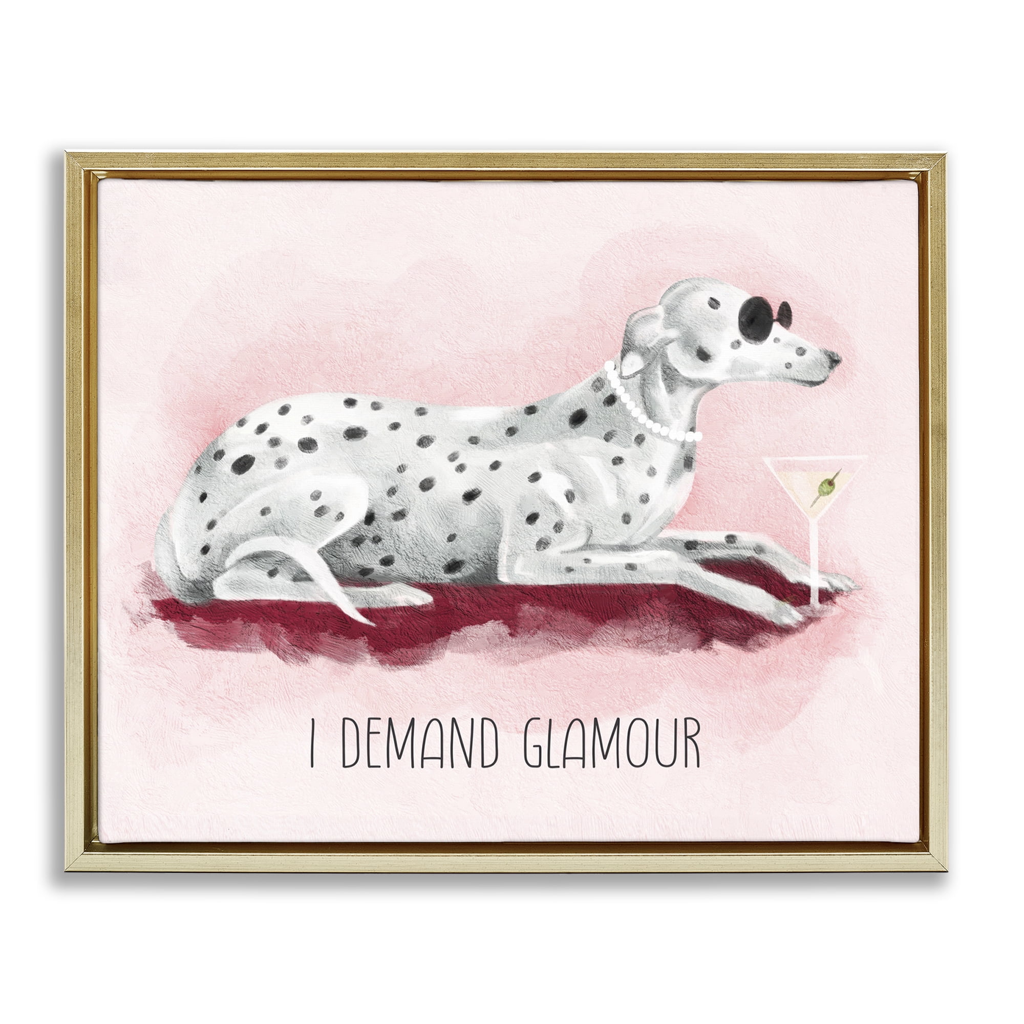 Stupell Industries I Demand Glamour Dog Animals Painting Gold Floater ...