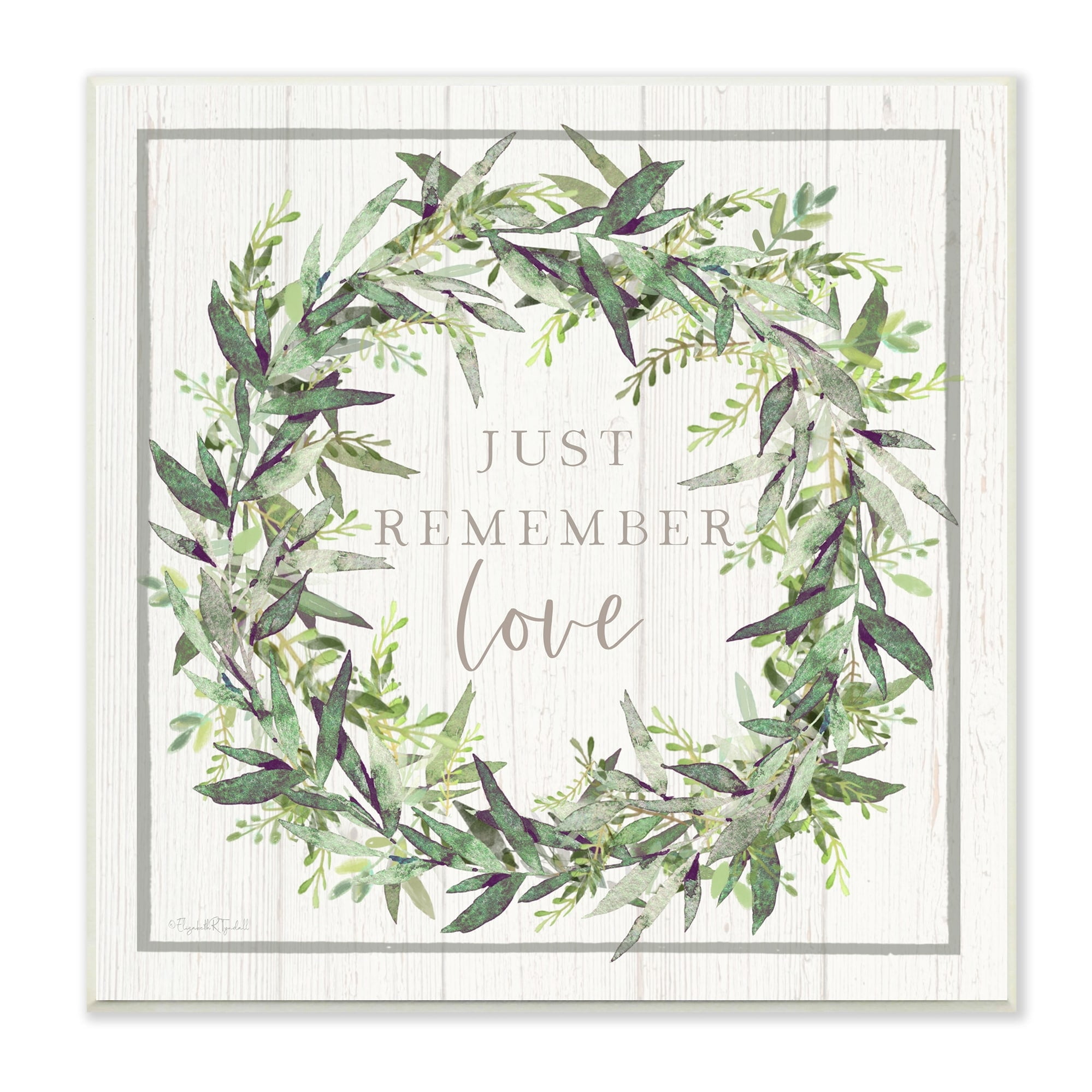 Stupell Industries Just Remember Love Phrase Botanical Wreath Border ...