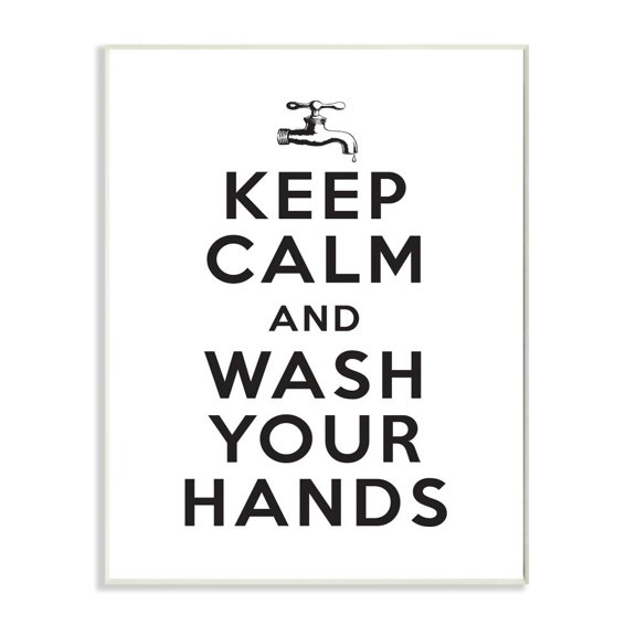 Stay Calm Wash Your Hands