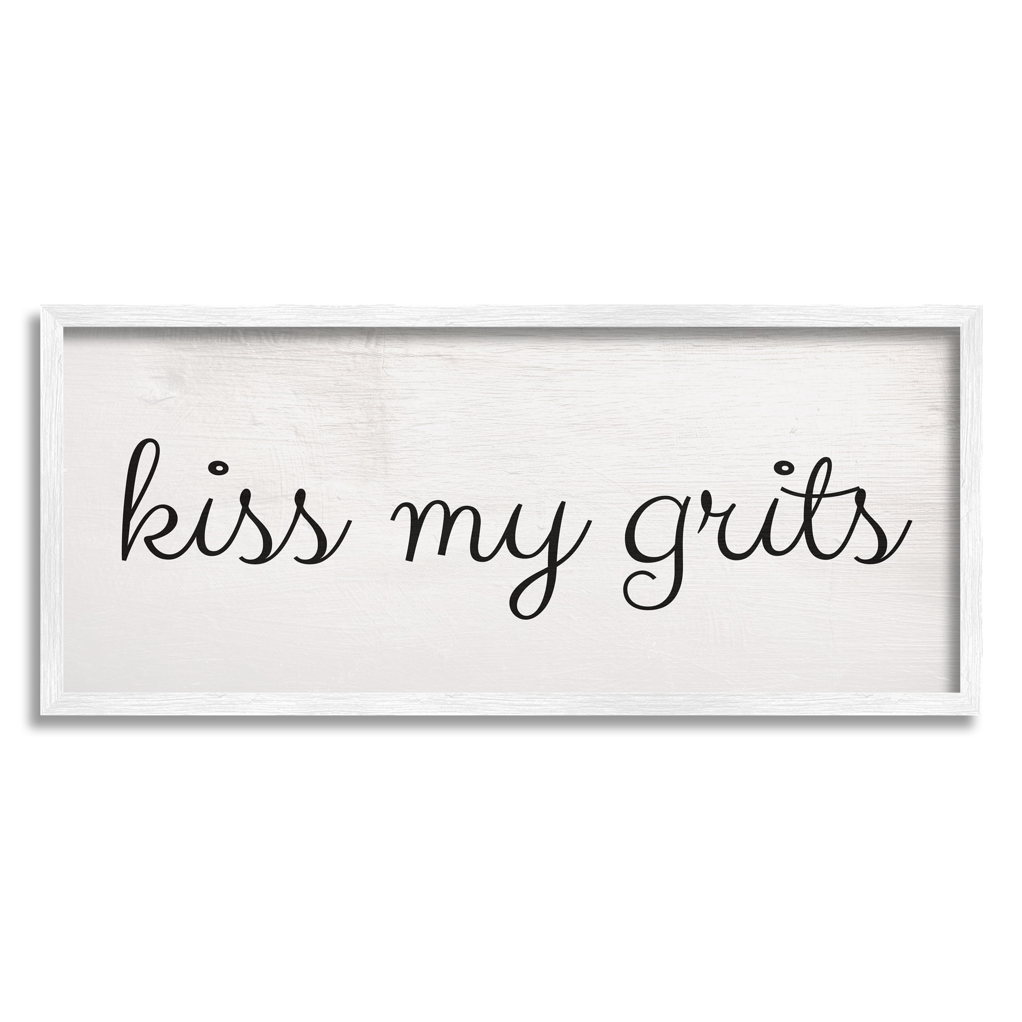 Stupell Industries Kiss My Grits Sassy Southern Slang Charming ...