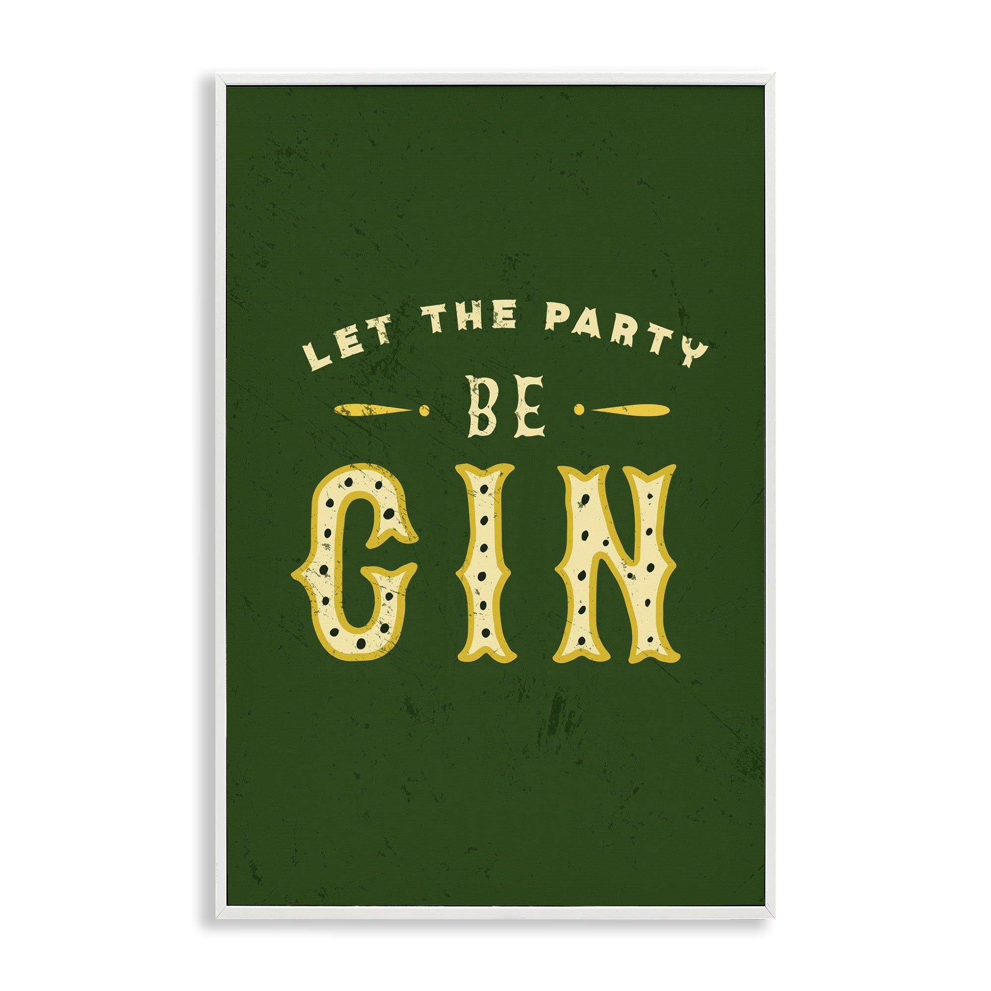 Stupell Industries Let Party Be Gin Pun Food & Beverage Painting White ...