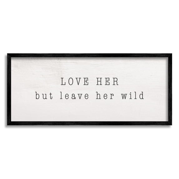 Industries Love Her Leave Her Wild Framed Art Print - 10 x 24 - Walmart.com