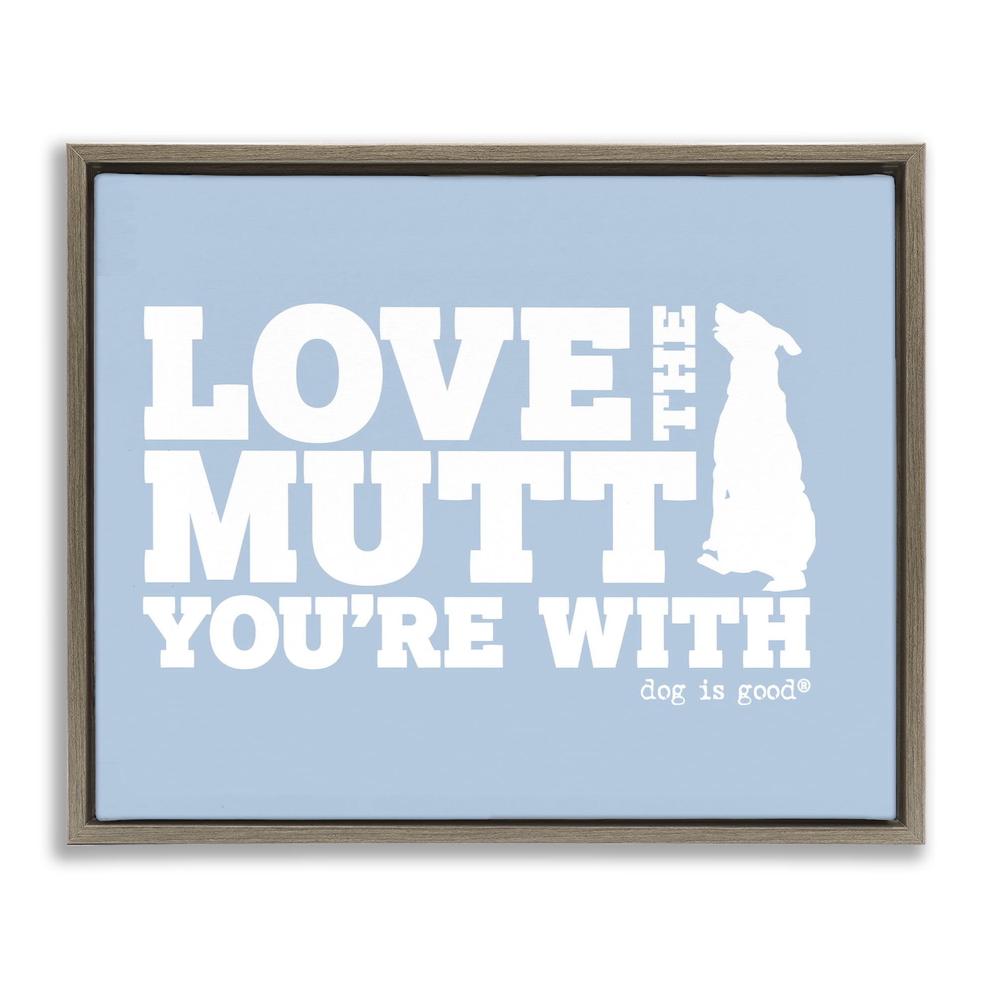 Stupell Industries Love The Mutt You're With Animals Painting Brown ...