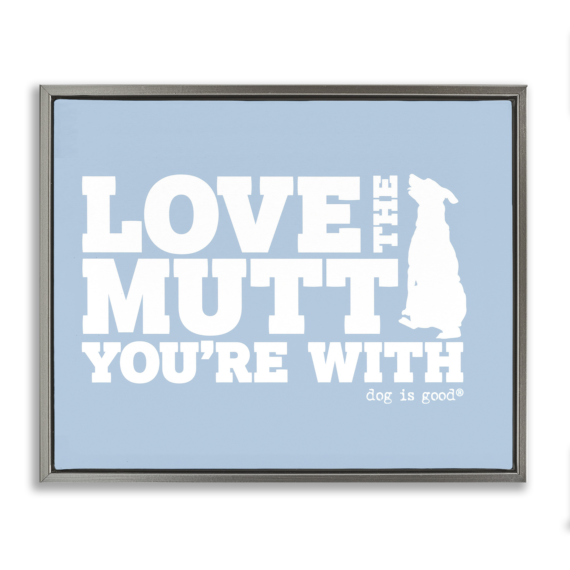 Stupell Industries Love The Mutt You're With Animals Painting Gray ...