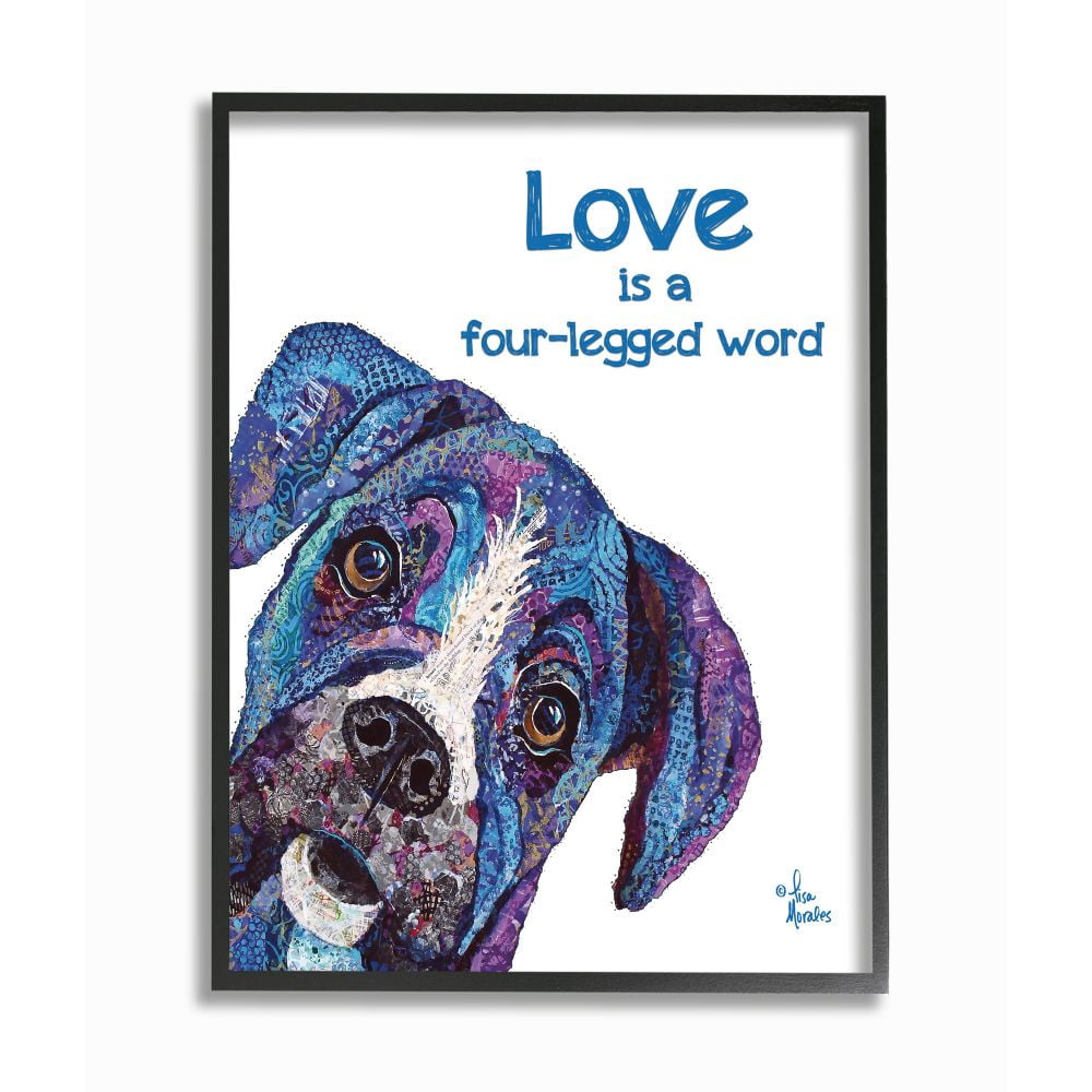 Stupell Industries Love is a Four-Legged Word Pet Dog Wall Art ...