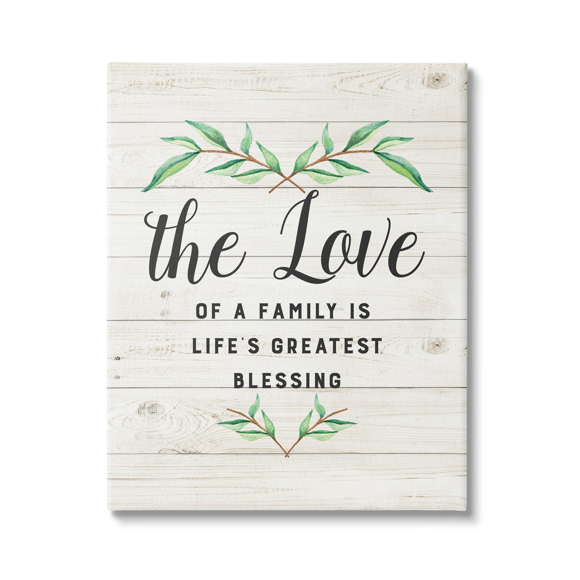 The Love Of A Family Is Lifes Greatest Blessing
