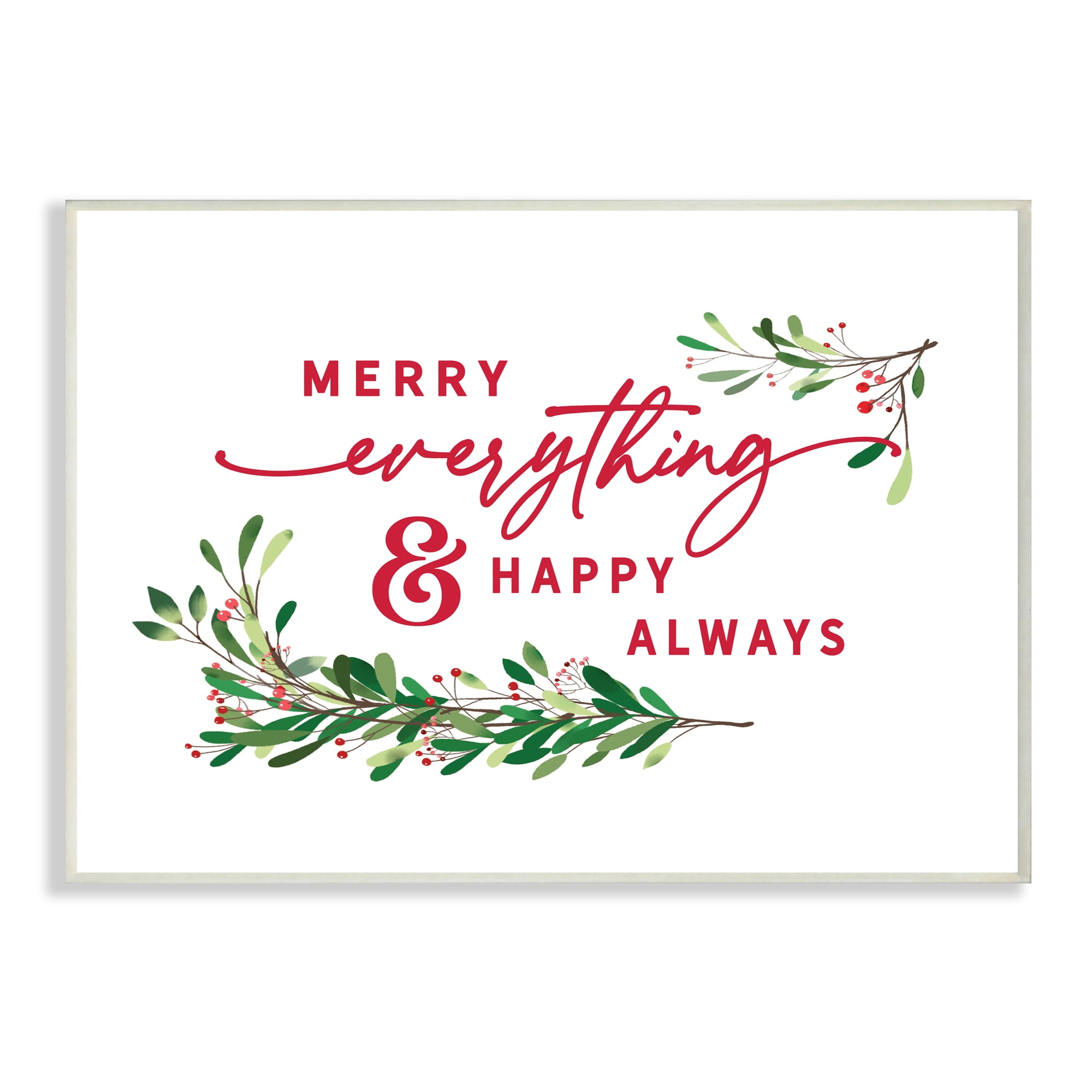 Stupell Industries Merry Everything Happy Always Holiday Wall Art, 13 x ...