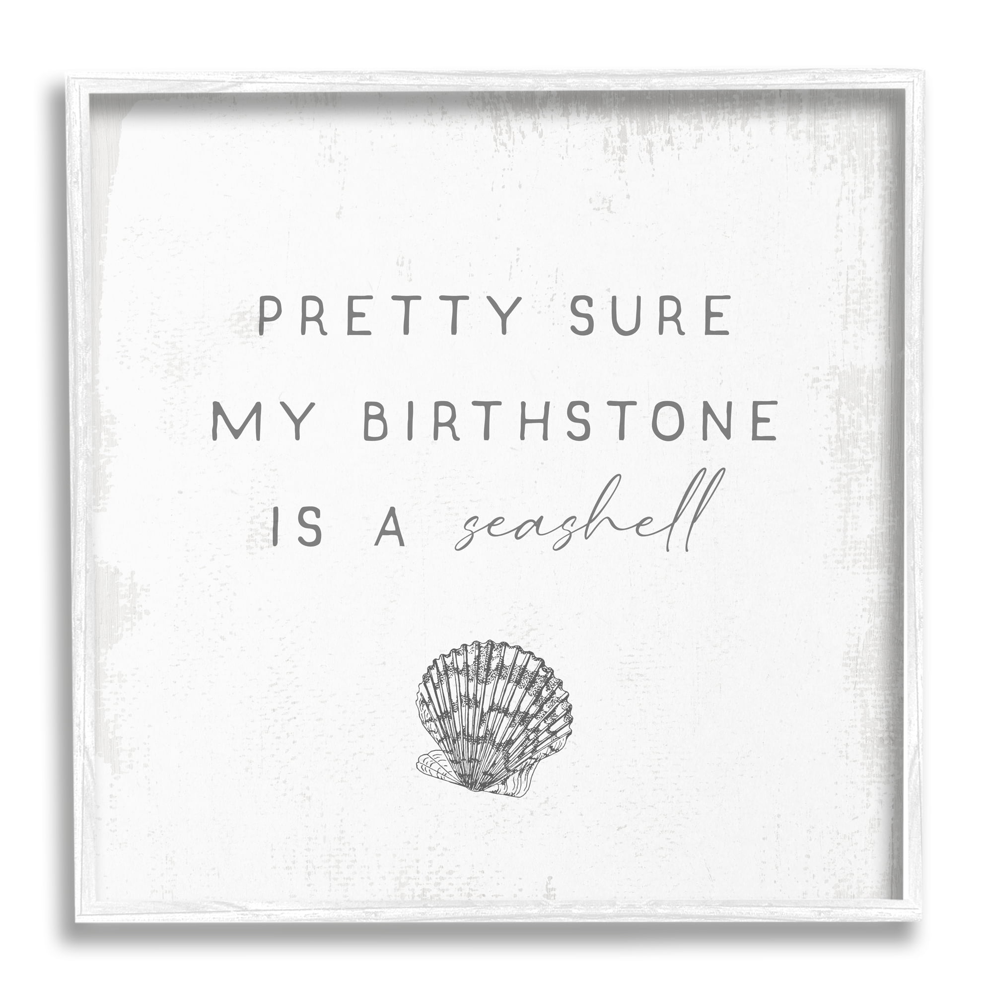 Stupell Industries My Birthstone Is Seashell Vintage Inspirational ...