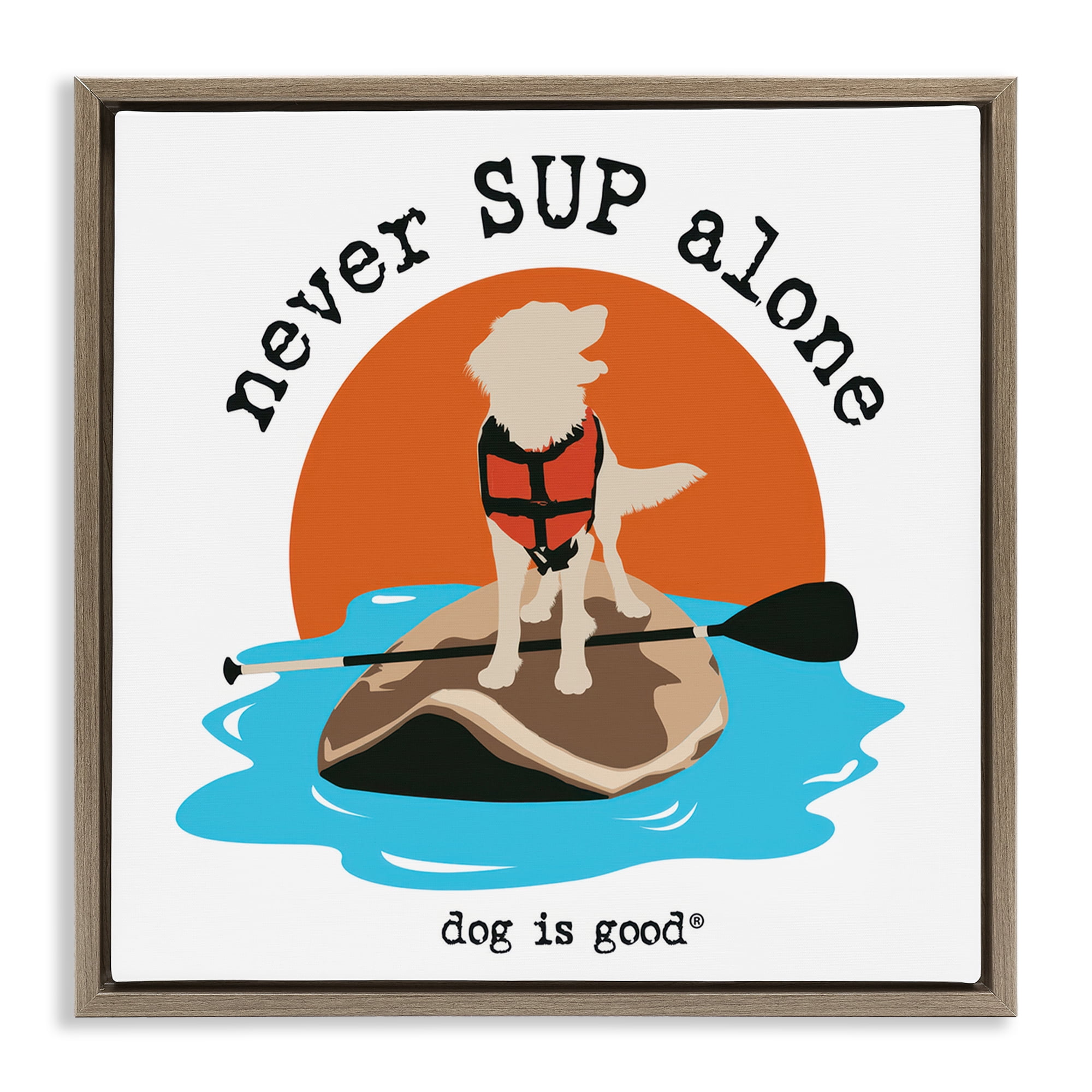 Stupell Industries Never SUP Alone Dog Animals Painting Brown Floater ...