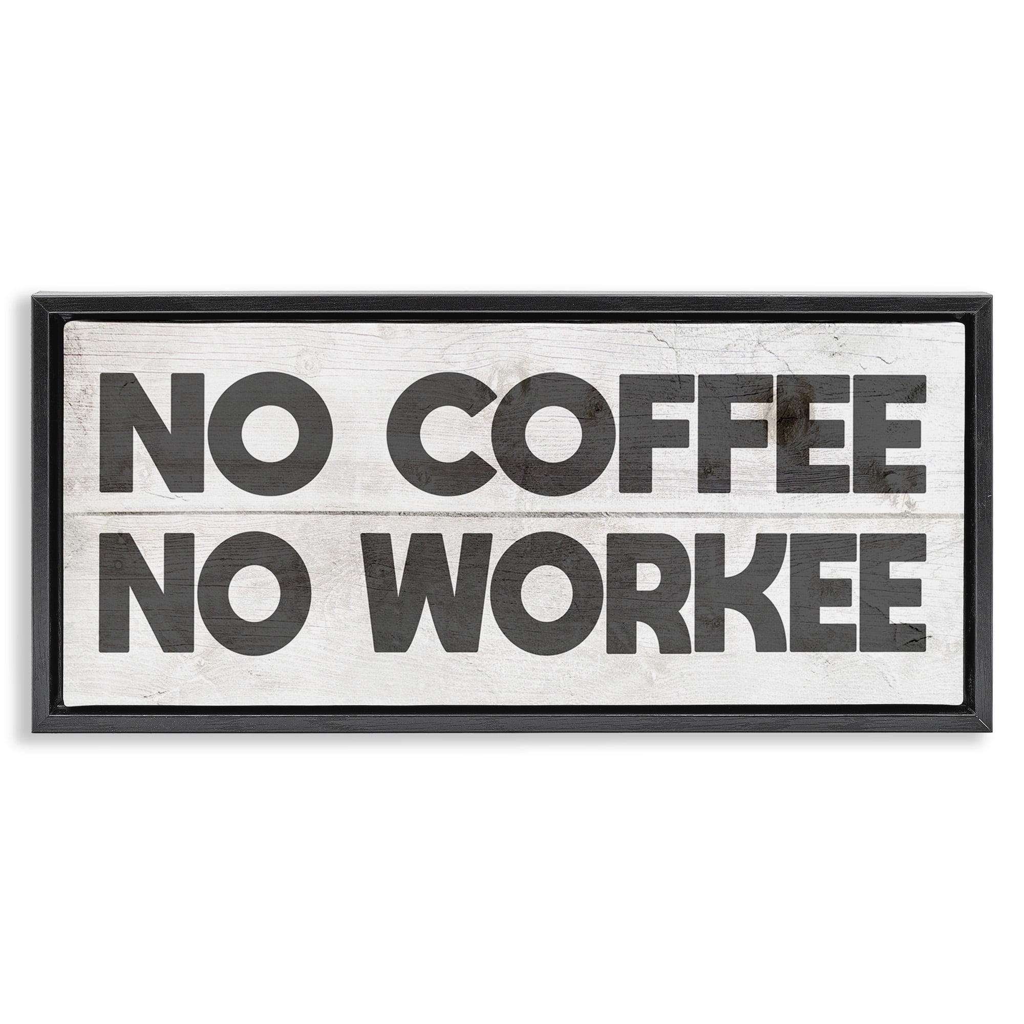 Stupell Industries No Coffee Funny Office Phrase Typography Painting ...