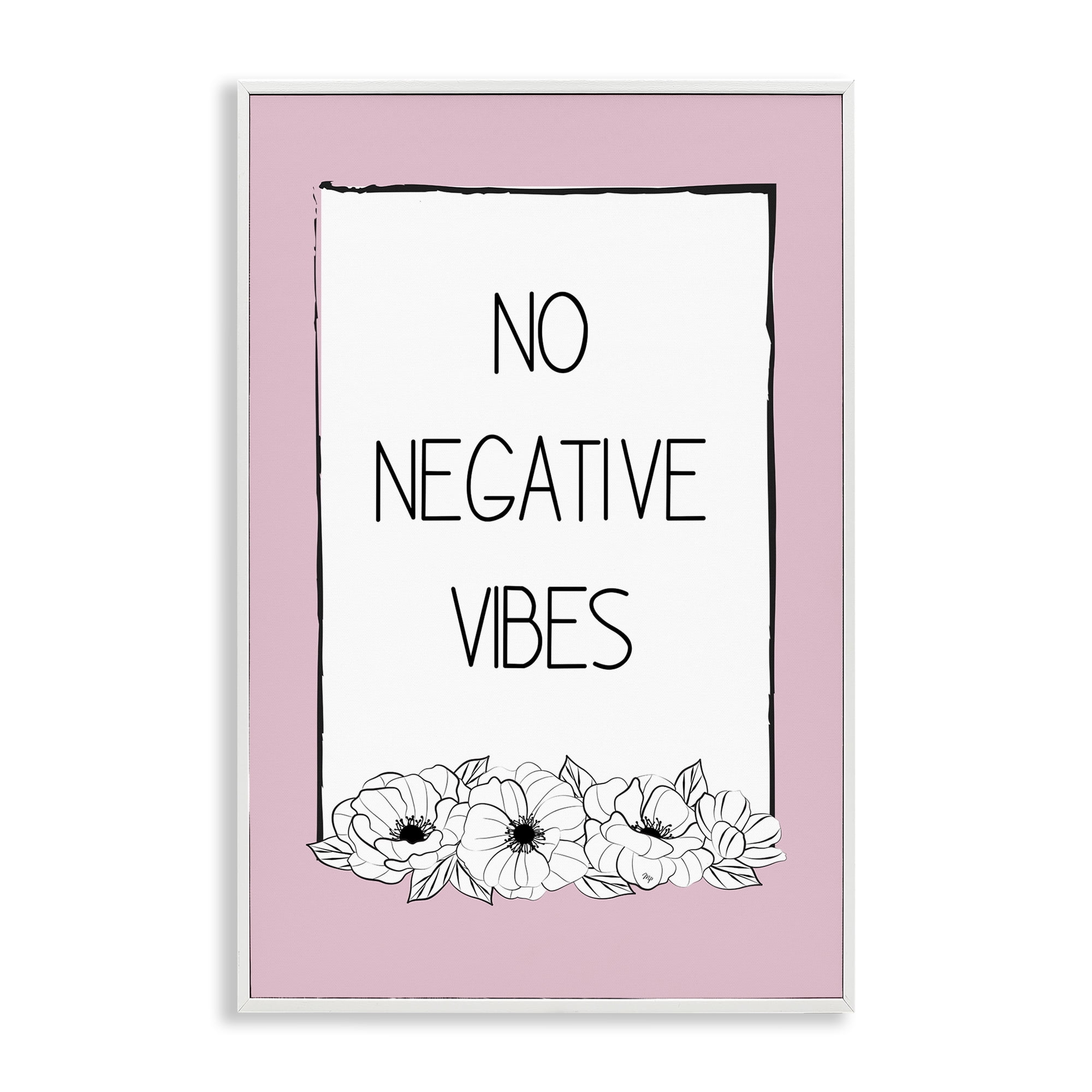 Stupell Industries No Negative Vibes on Pink Plants & Flowers Painting ...