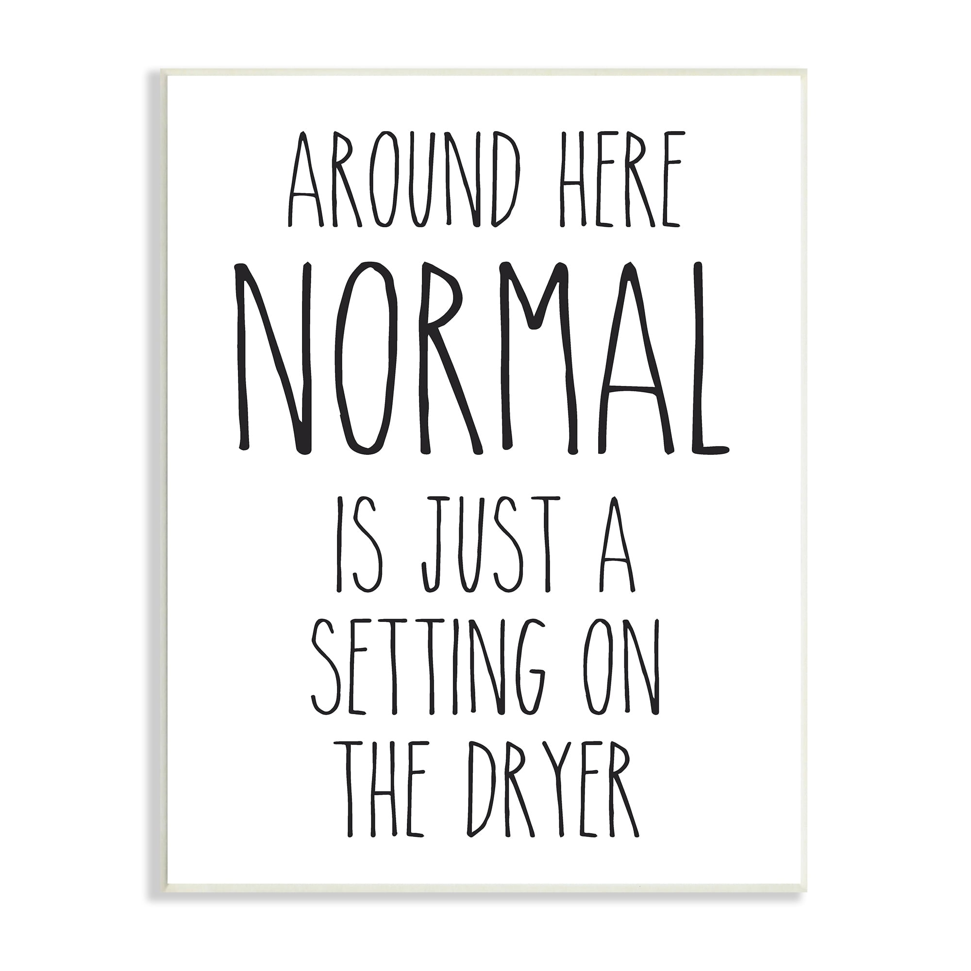 Stupell Industries Normal Dryer Setting Funny Laundry Dryer Lettering ...