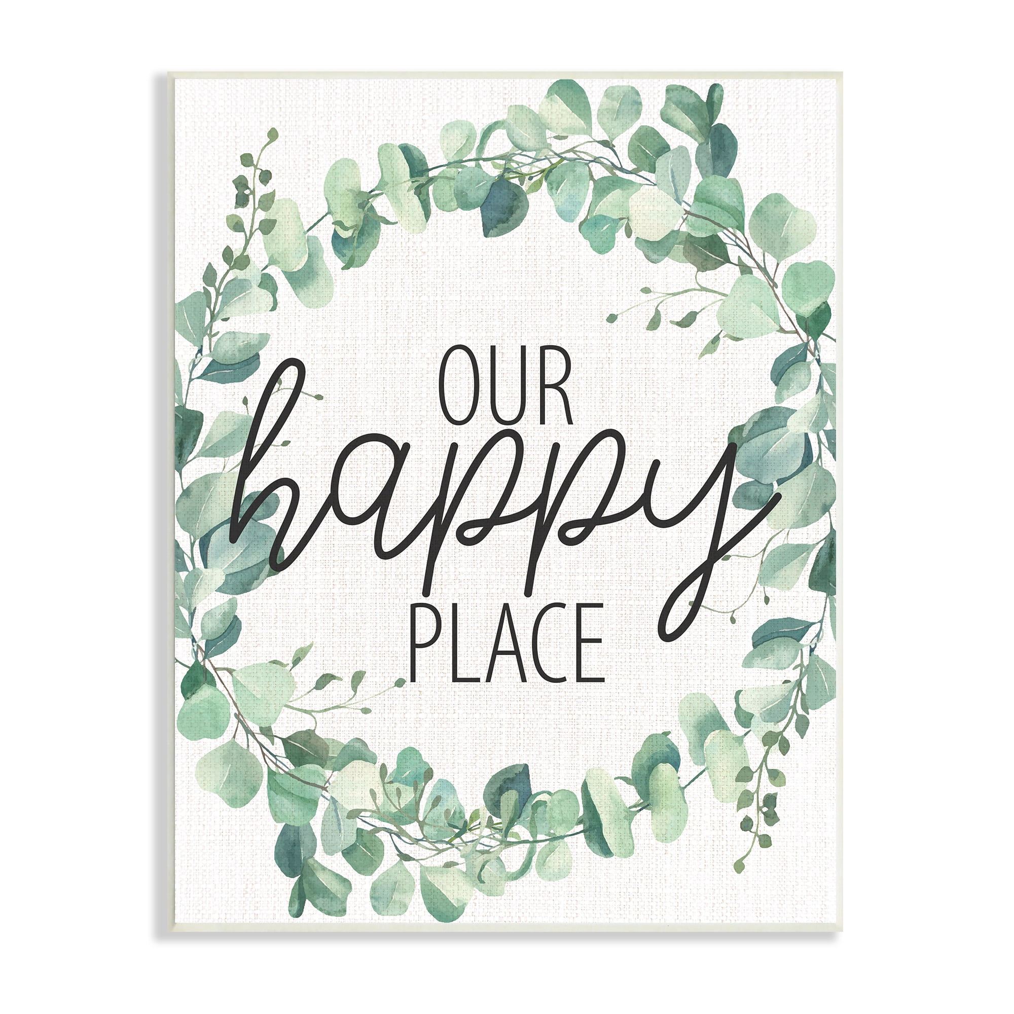 Stupell Industries Our Happy Place Greeting Green Eucalyptus Plant ...