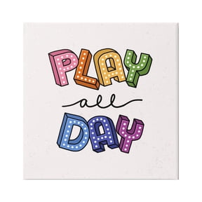 Stupell Industries Lets Play Motivational Kids Typography Wall Art ...