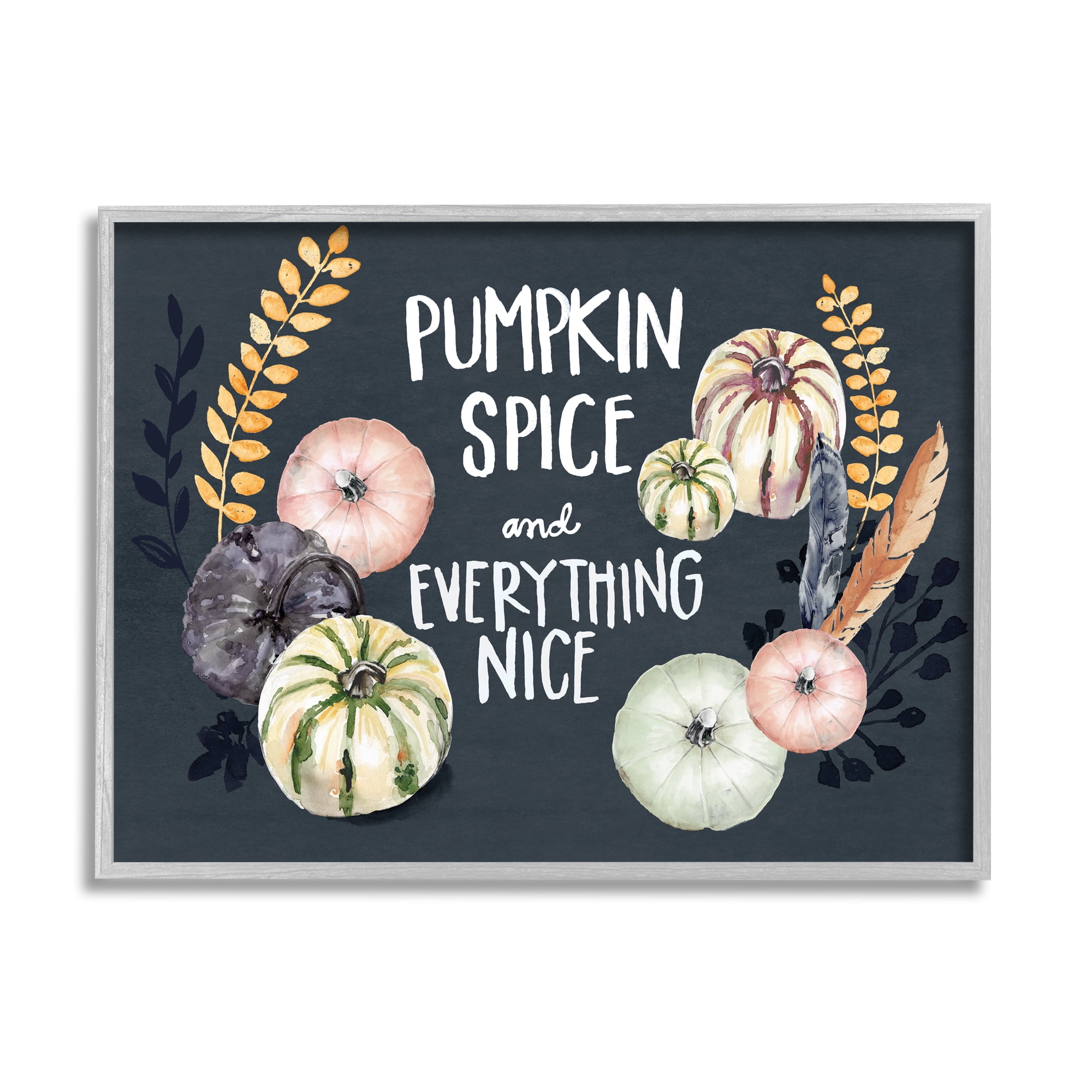 Stupell Industries Pumpkin Spice Everything Nice Phrase Autumn Harvest ...