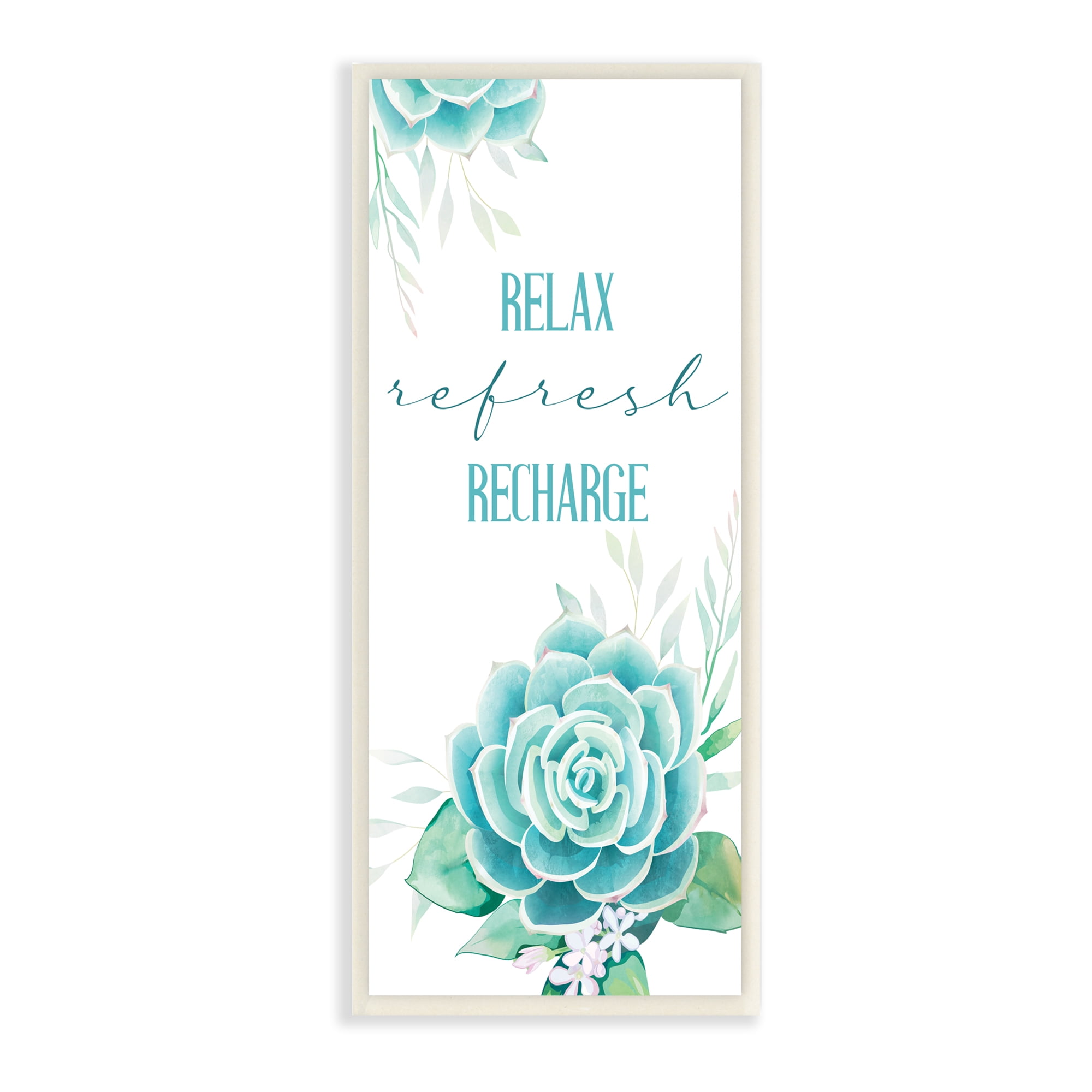 Stupell Industries Relax Refresh Recharge Turquoise Blooming Floral ...
