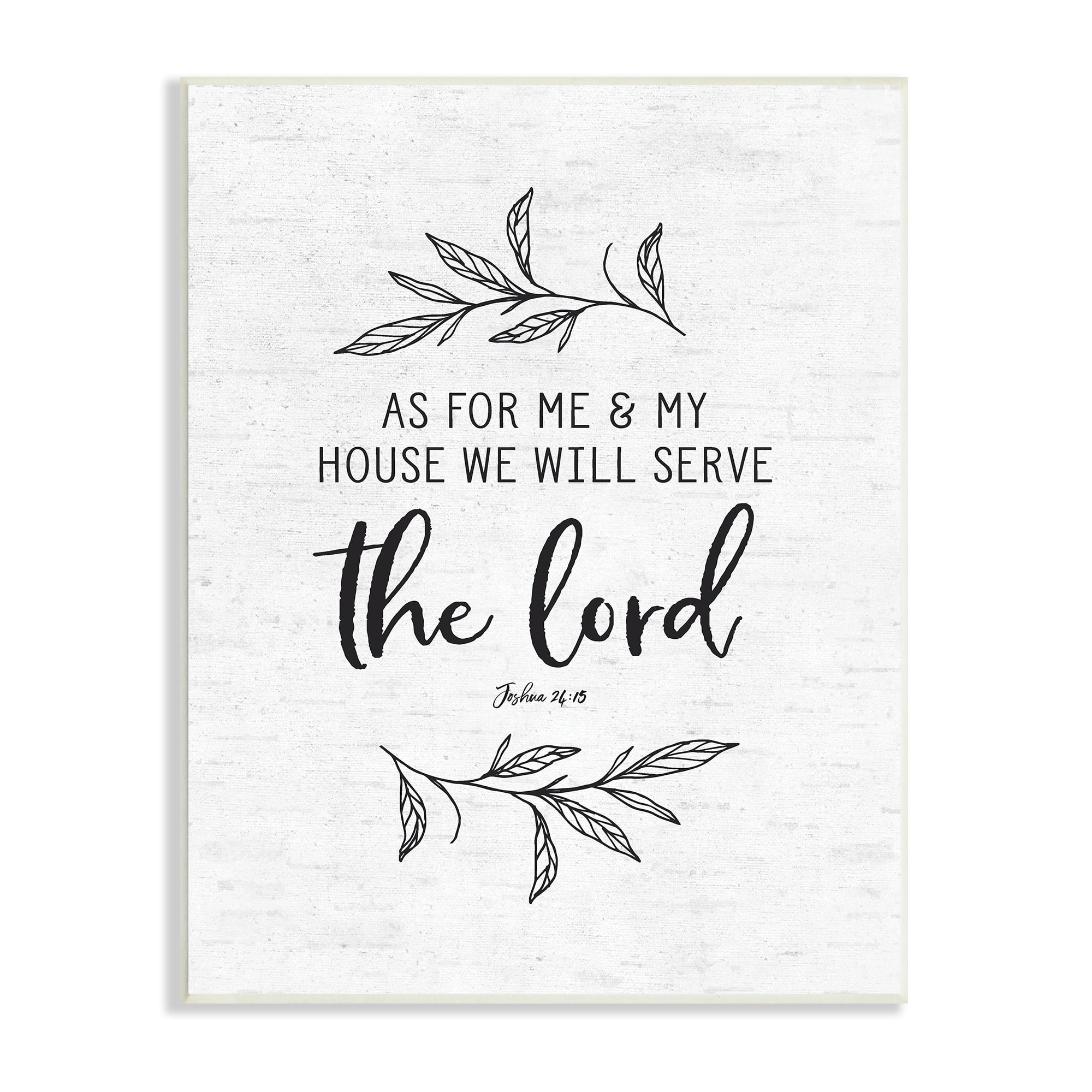 Stupell Industries Serve The Lord Spiritual Scripture Rustic Botanicals ...